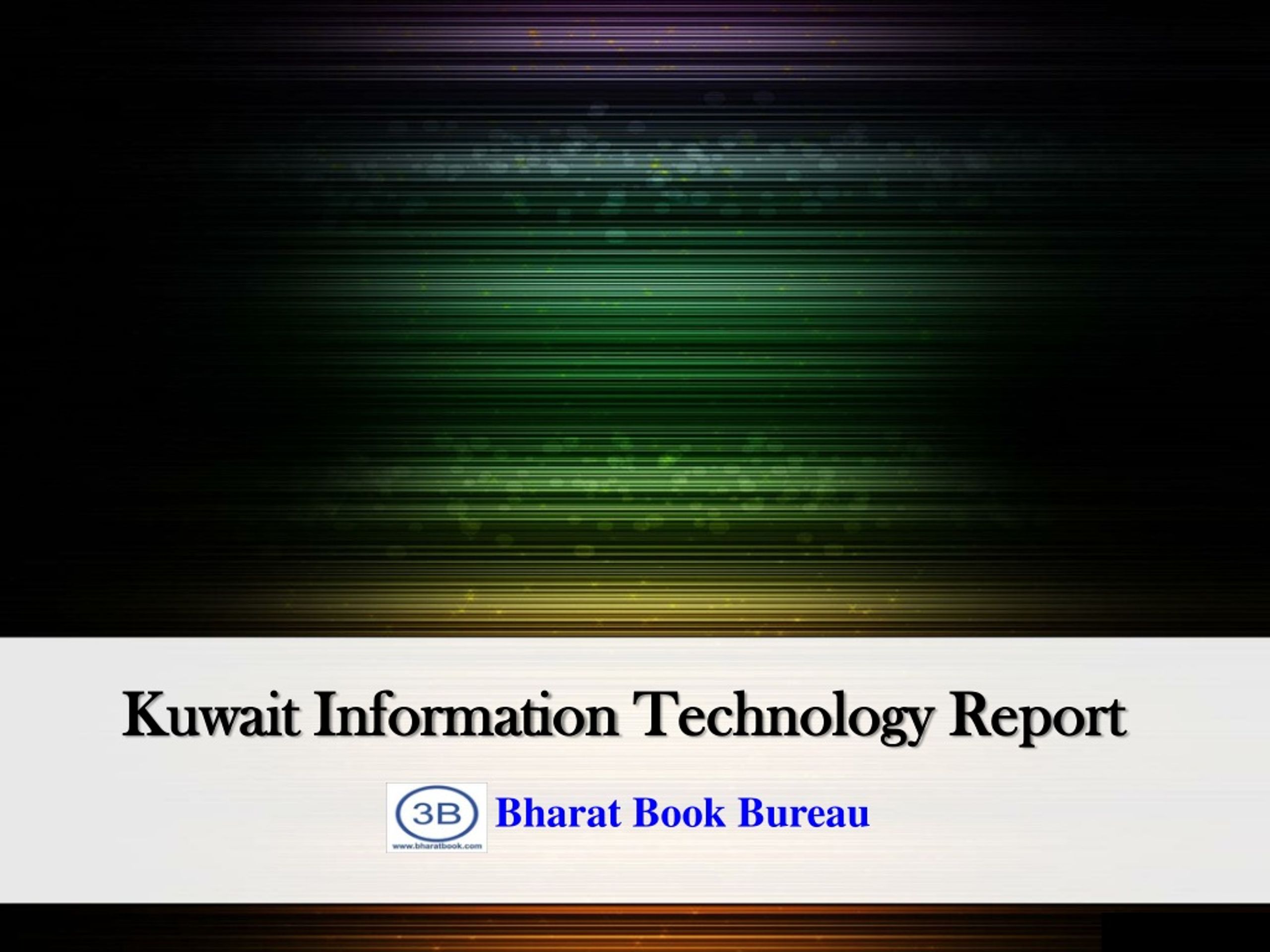 PPT - Kuwait Information Technology Report PowerPoint Presentation ...
