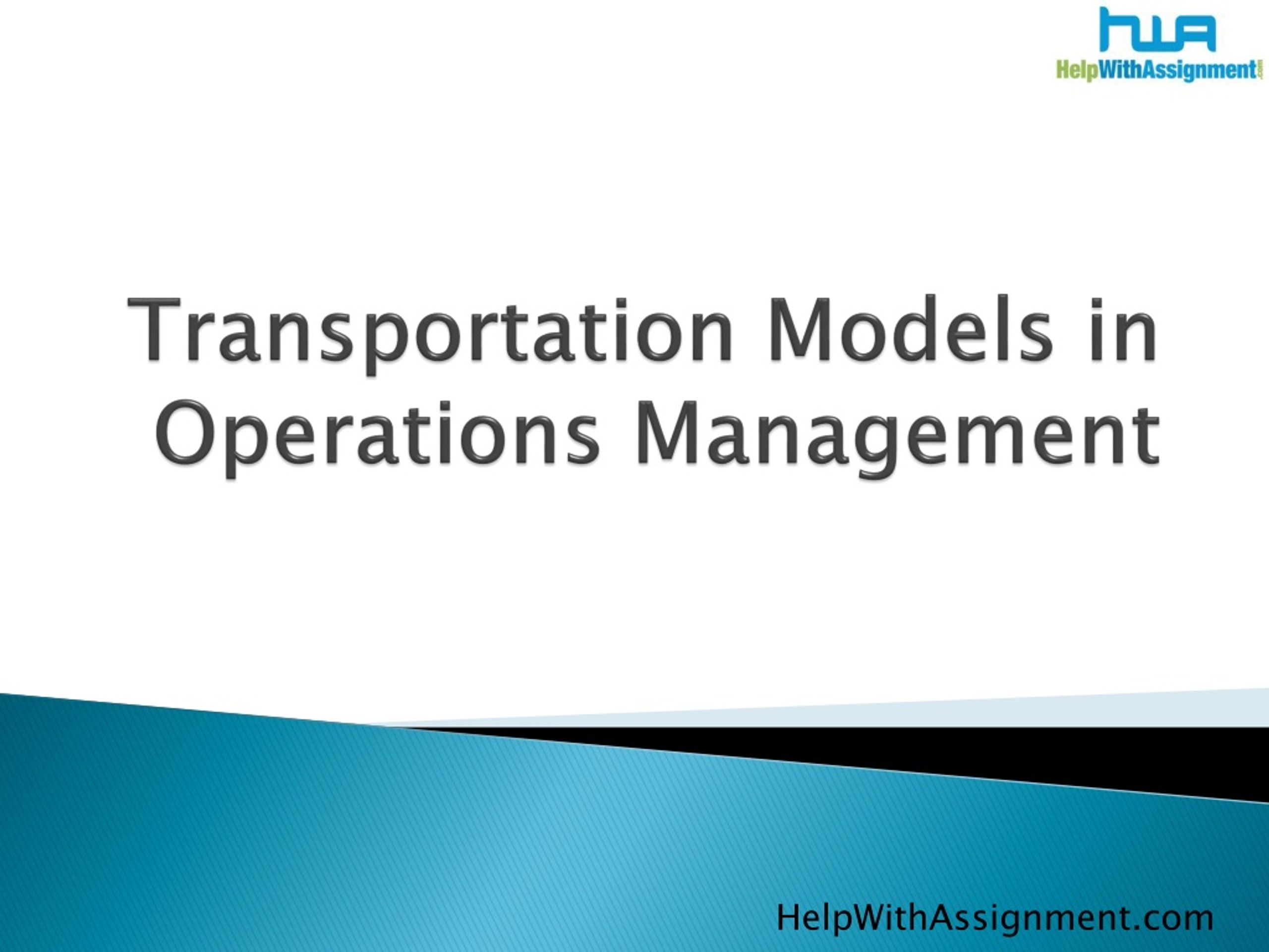 PPT - transportation models in operations management from helpwith ...