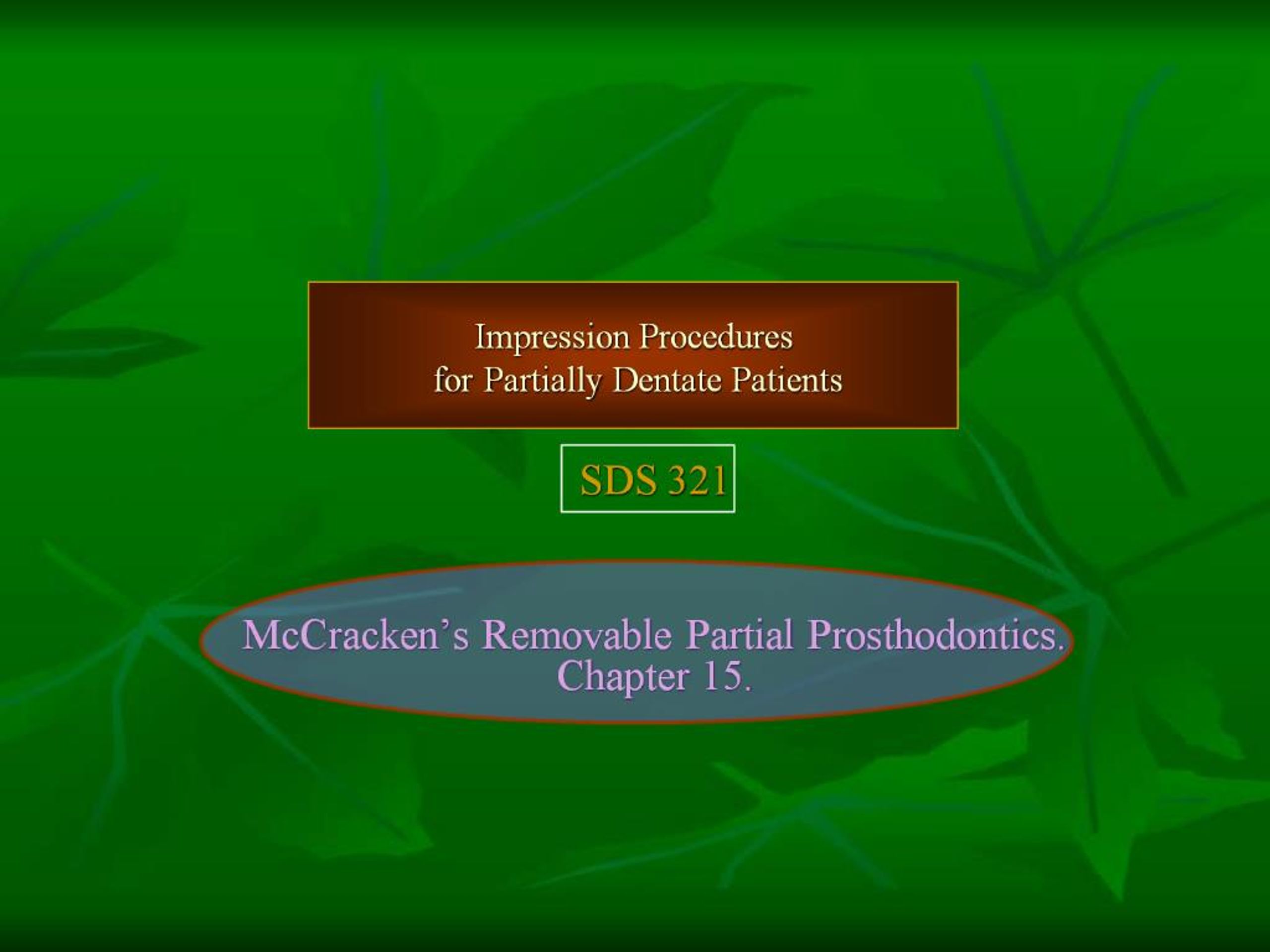 PPT - Impression Procedures for Partially Dentate Patients PowerPoint ...