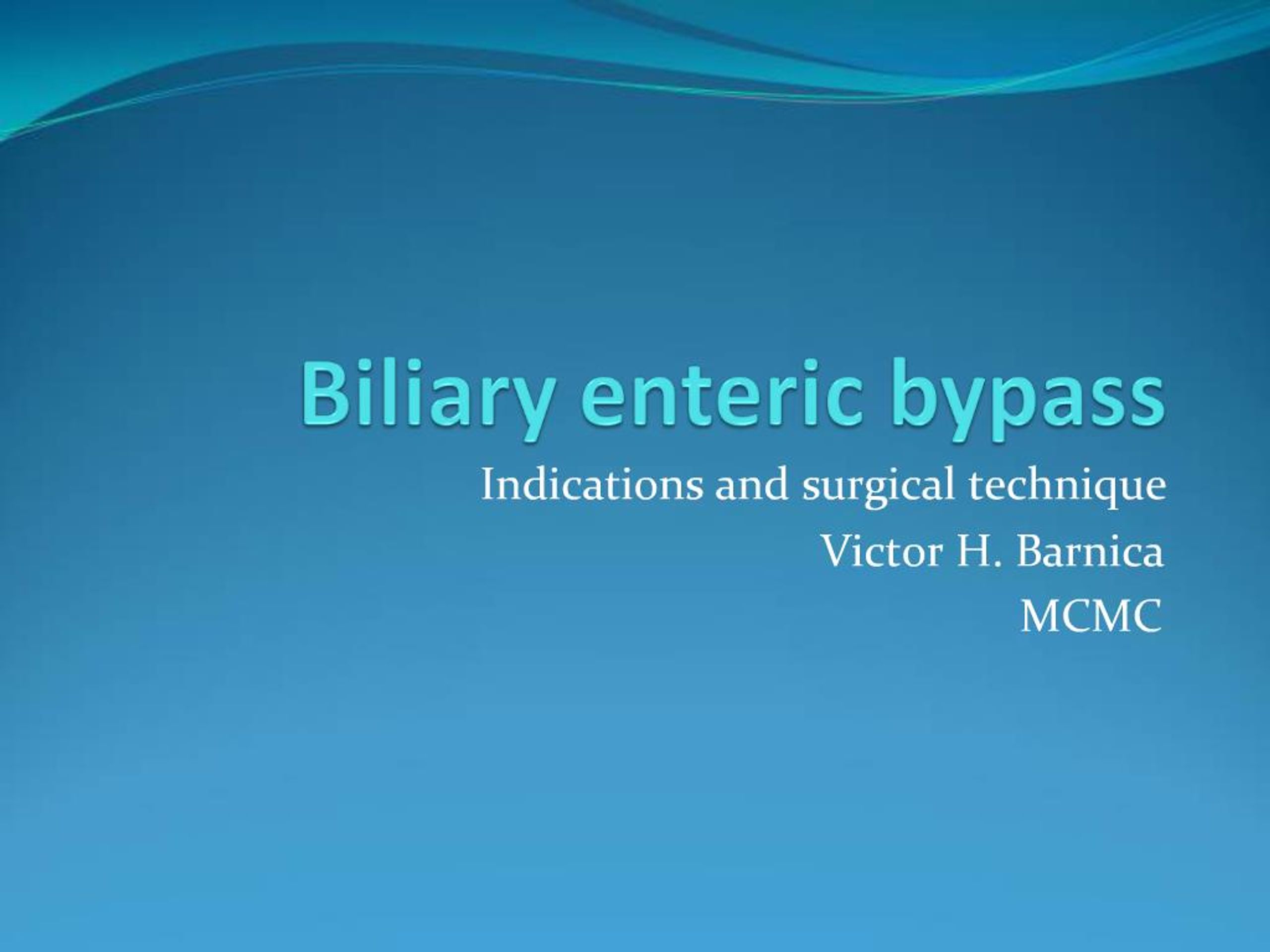 PPT - Biliary enteric bypass PowerPoint Presentation, free download ...