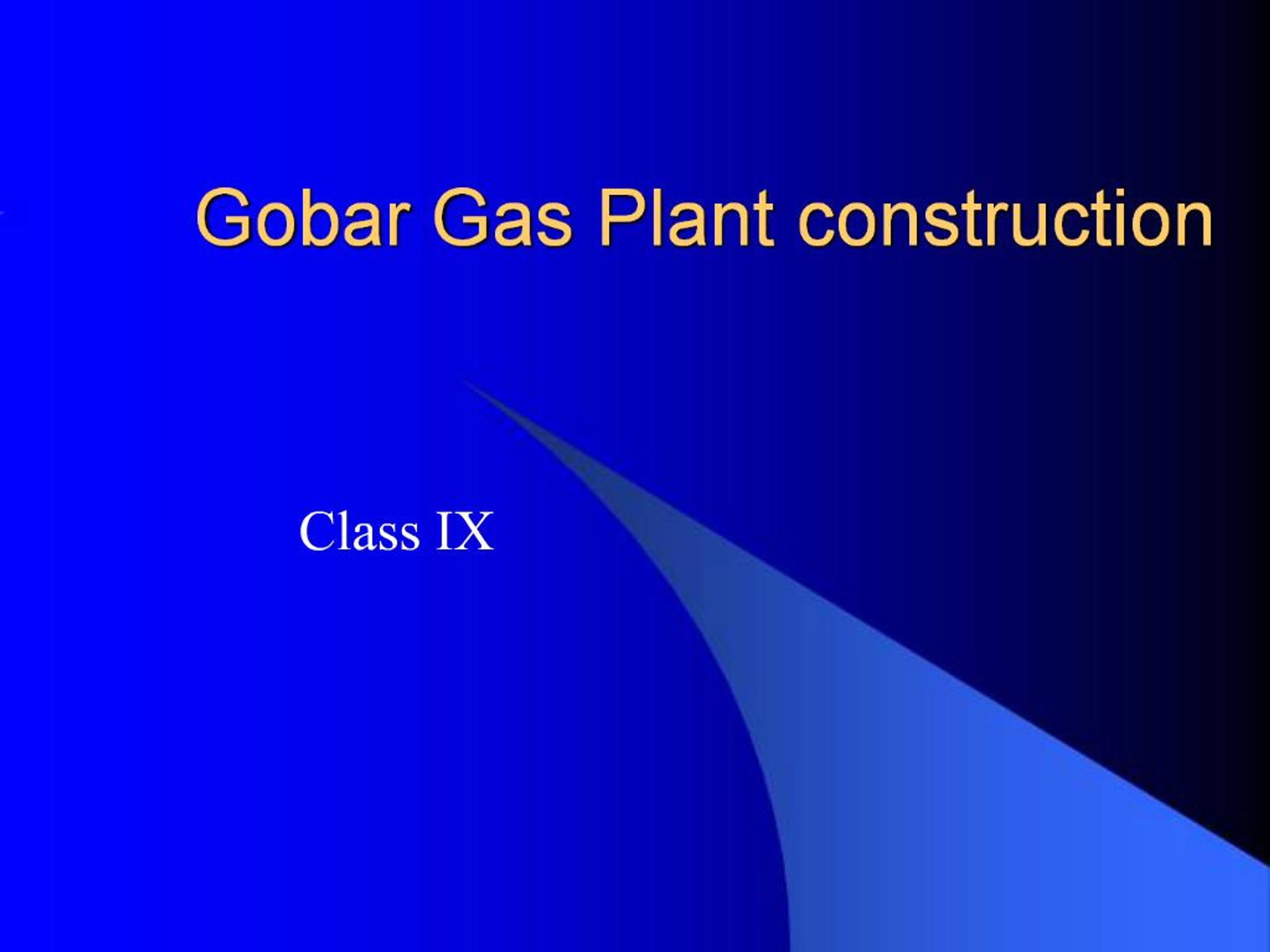 PPT - Gobar Gas Plant construction PowerPoint Presentation, free ...