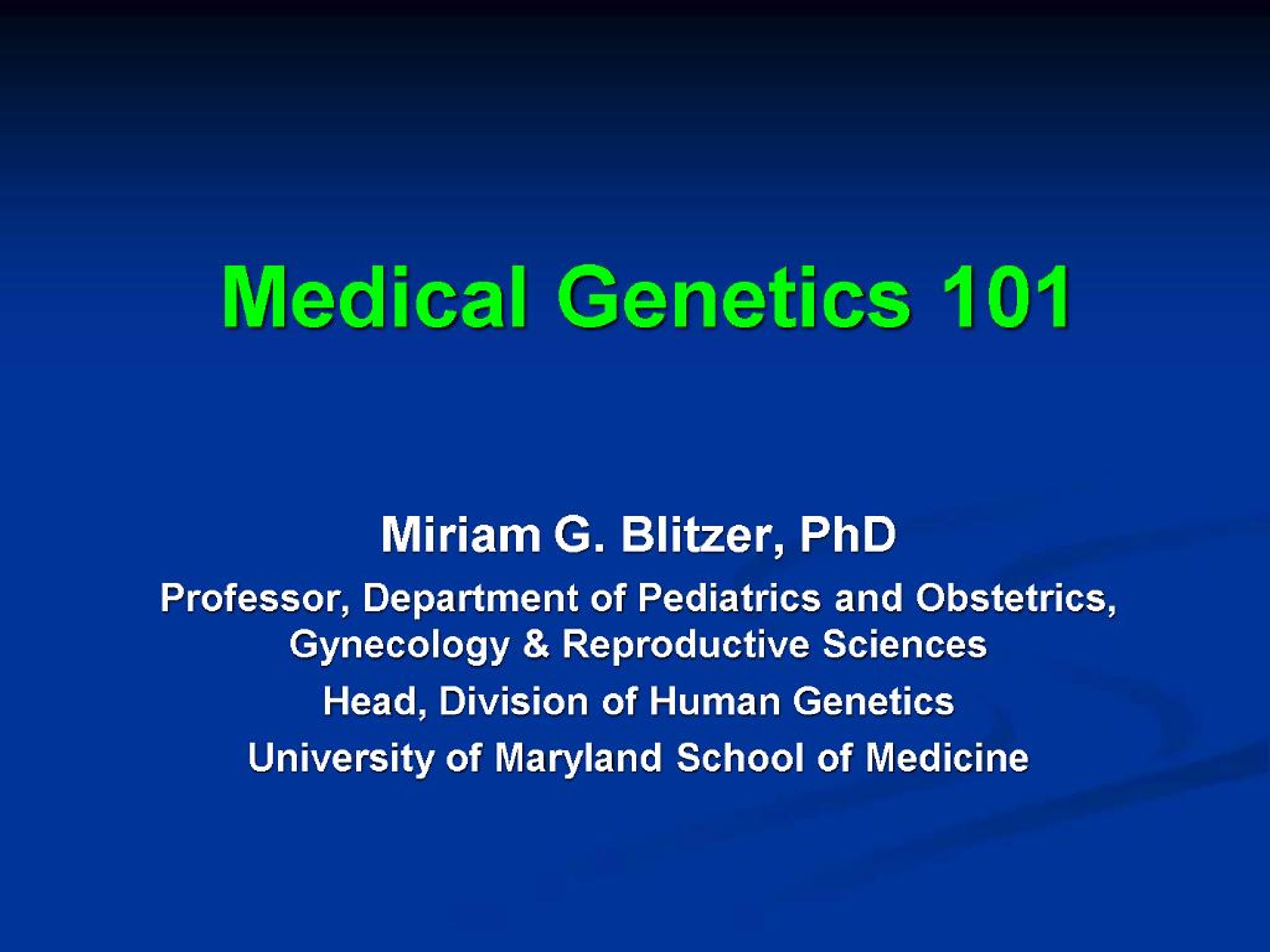 PPT - Medical Genetics 101 PowerPoint Presentation, free download - ID ...