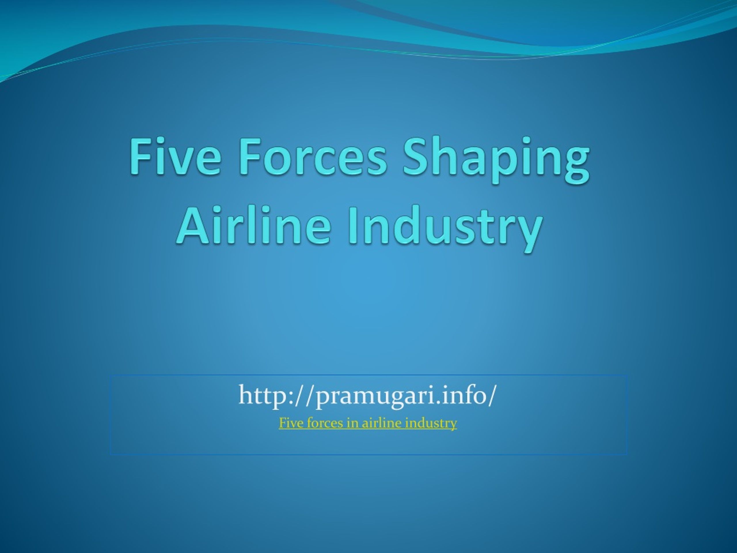 PPT - five forces in airline industry PowerPoint Presentation, free ...