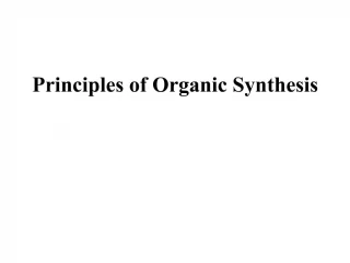 PPT - Organic Synthesis PowerPoint Presentation, free download - ID:8772668
