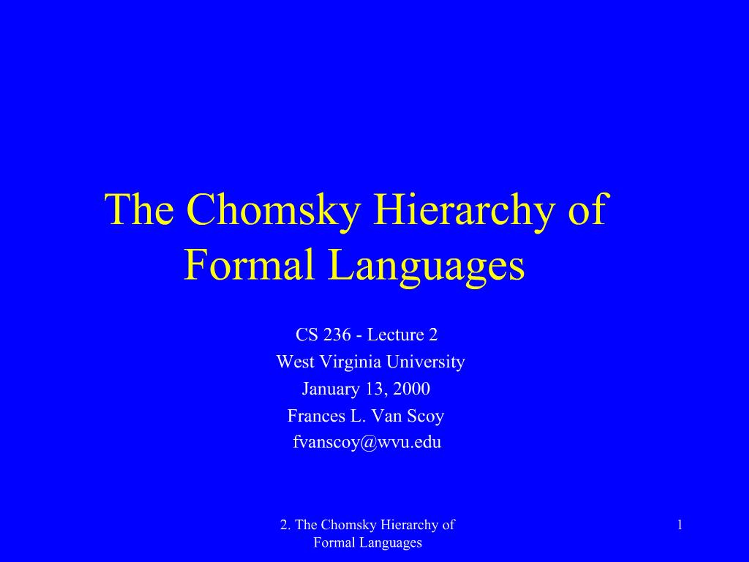 PPT - The Chomsky Hierarchy of Formal Languages PowerPoint Presentation ...