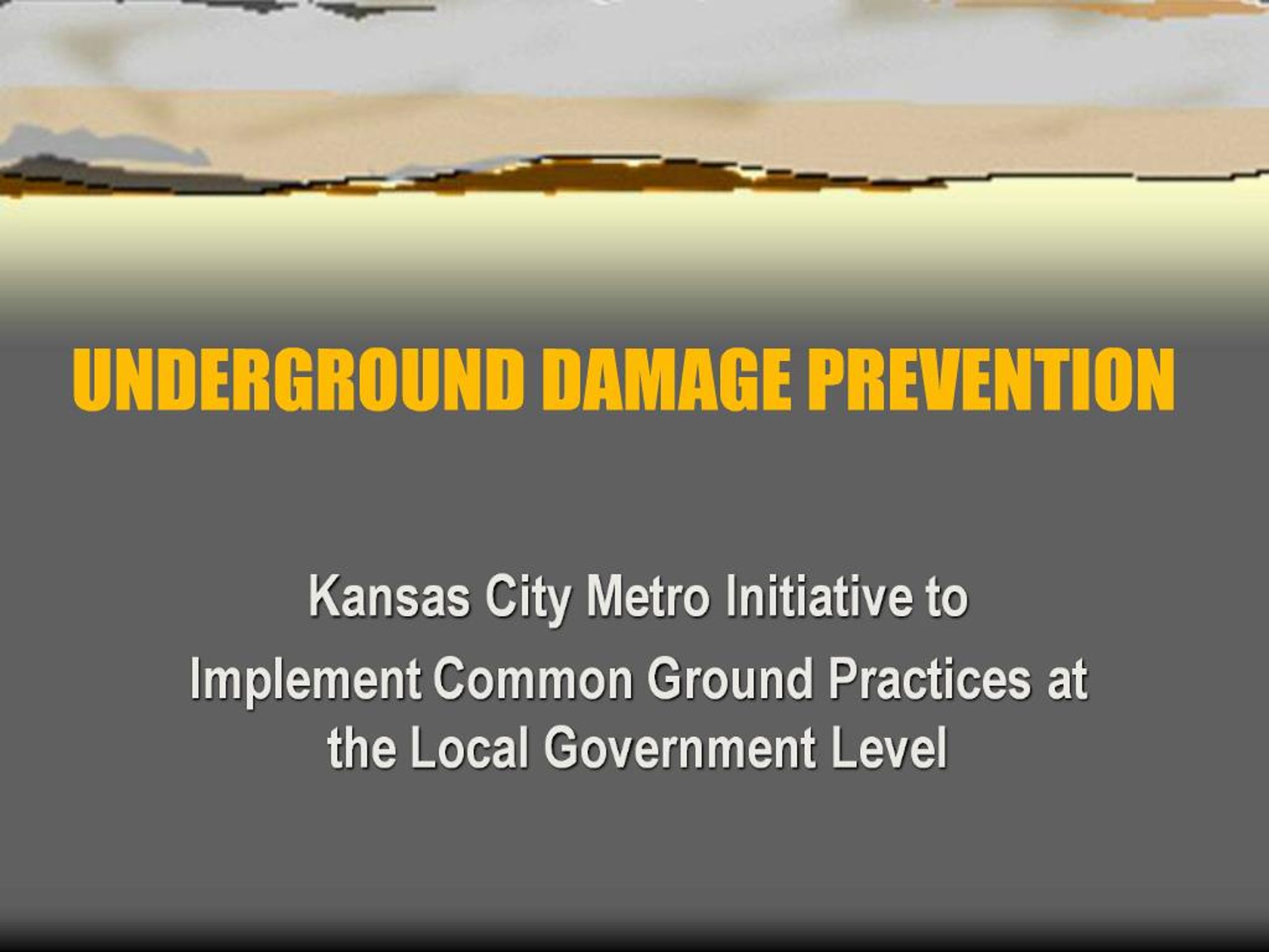 PPT - UNDERGROUND DAMAGE PREVENTION PowerPoint Presentation, free ...