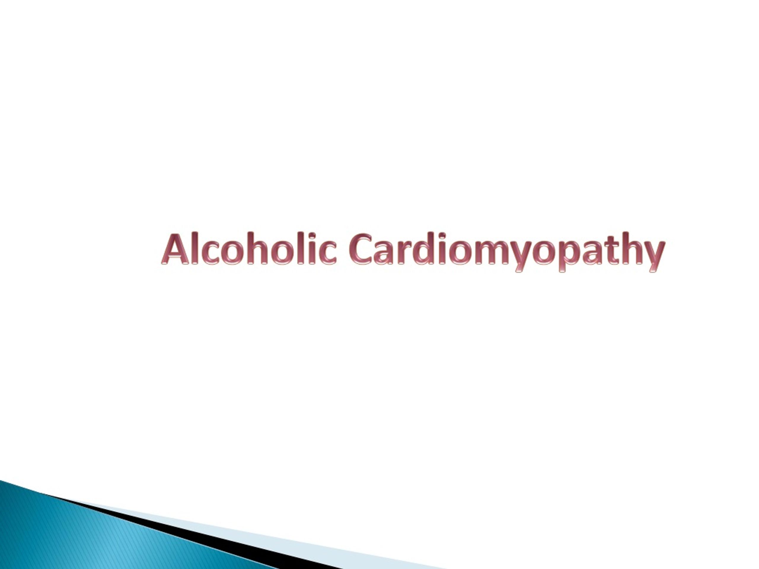 PPT - Alcoholic Cardiomyopathy PowerPoint Presentation, free download ...