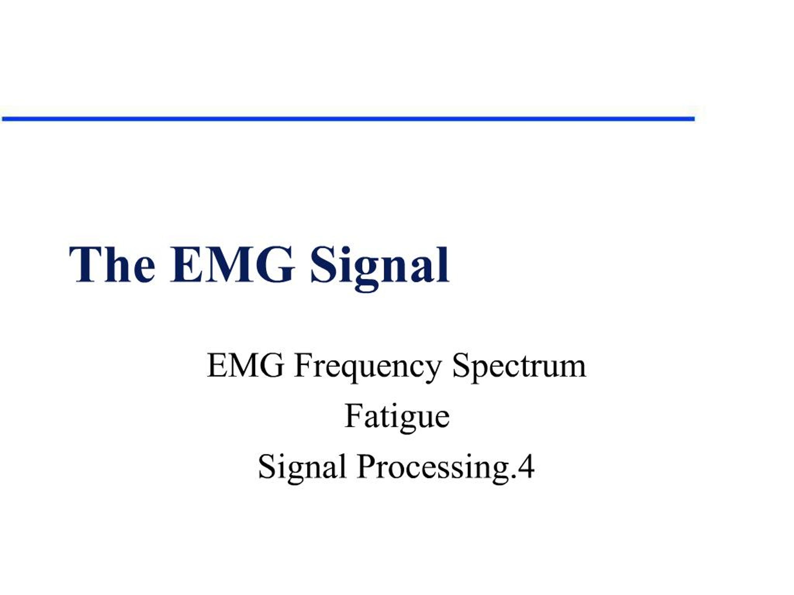 PPT - The EMG Signal PowerPoint Presentation, free download - ID:1281220