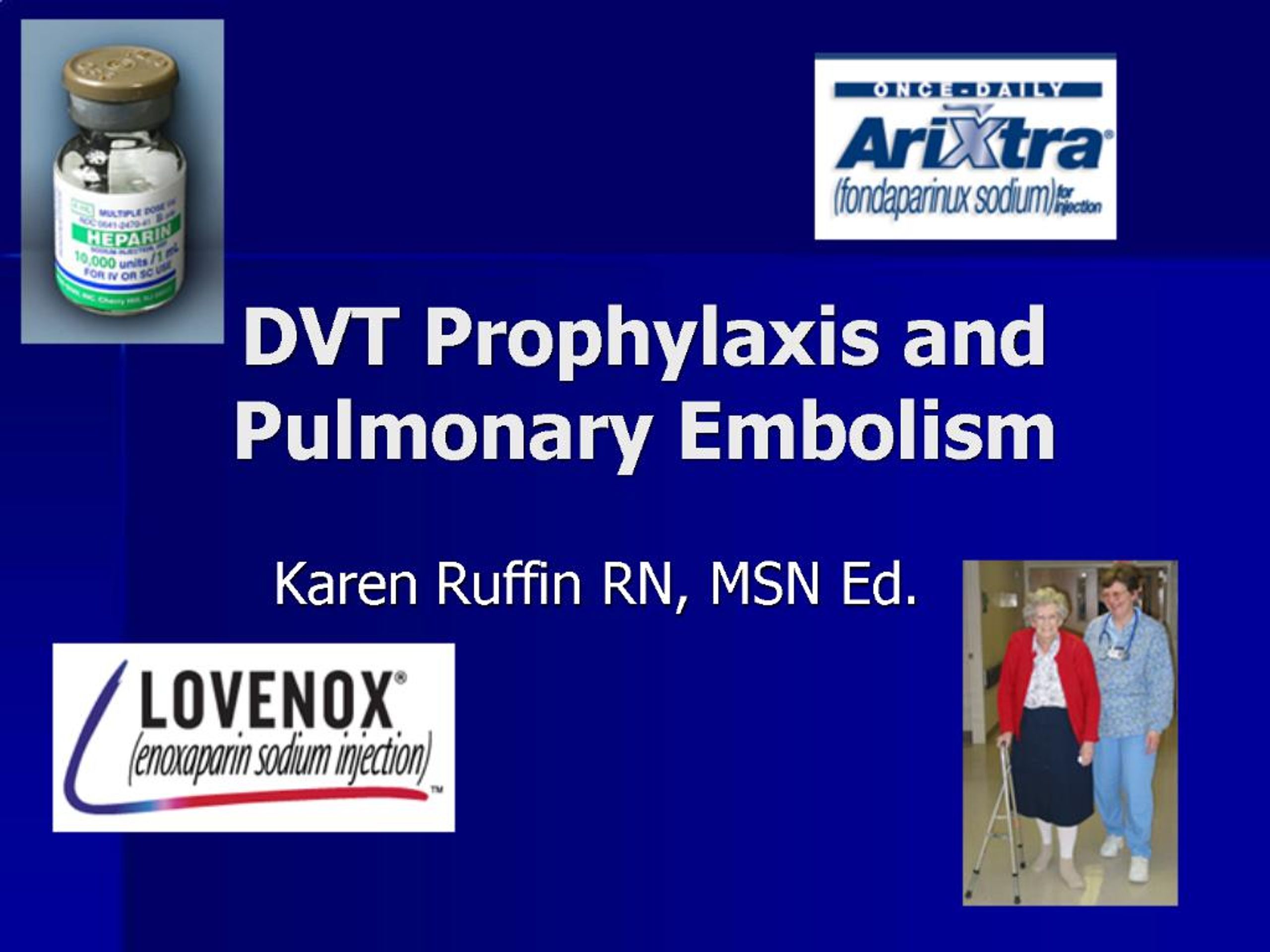 PPT - DVT Prophylaxis and Pulmonary Embolism PowerPoint Presentation ...