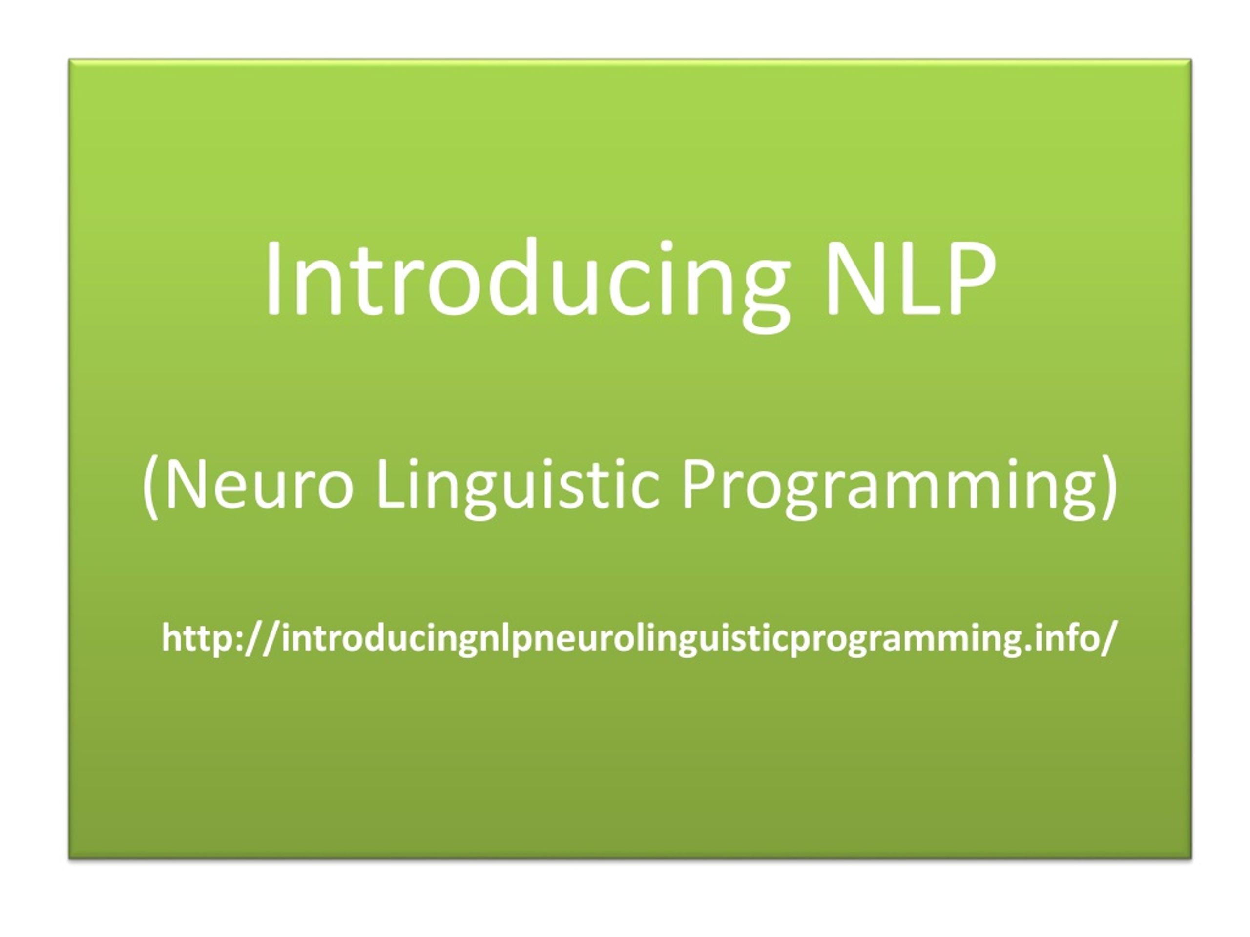 Ppt Introducing Nlp Neuro Linguistic Programming Powerpoint Presentation Id12854