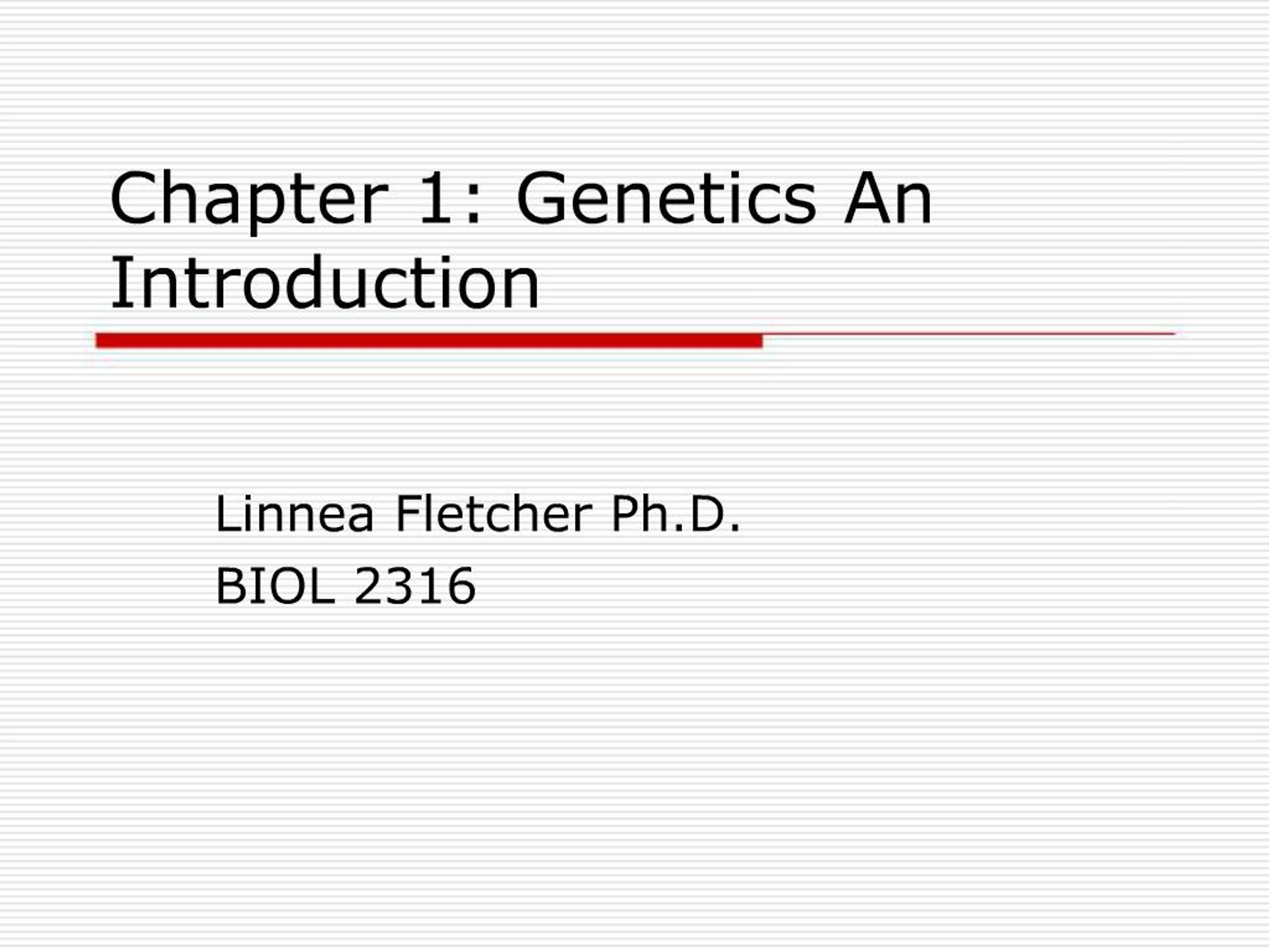 PPT - Chapter 1: Genetics An Introduction PowerPoint Presentation, free ...