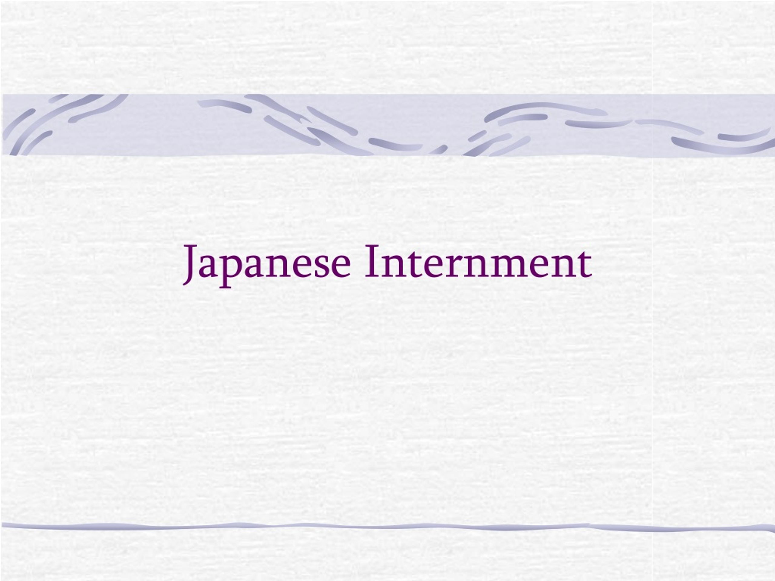 PPT - Japanese Internment PowerPoint Presentation, free download - ID ...