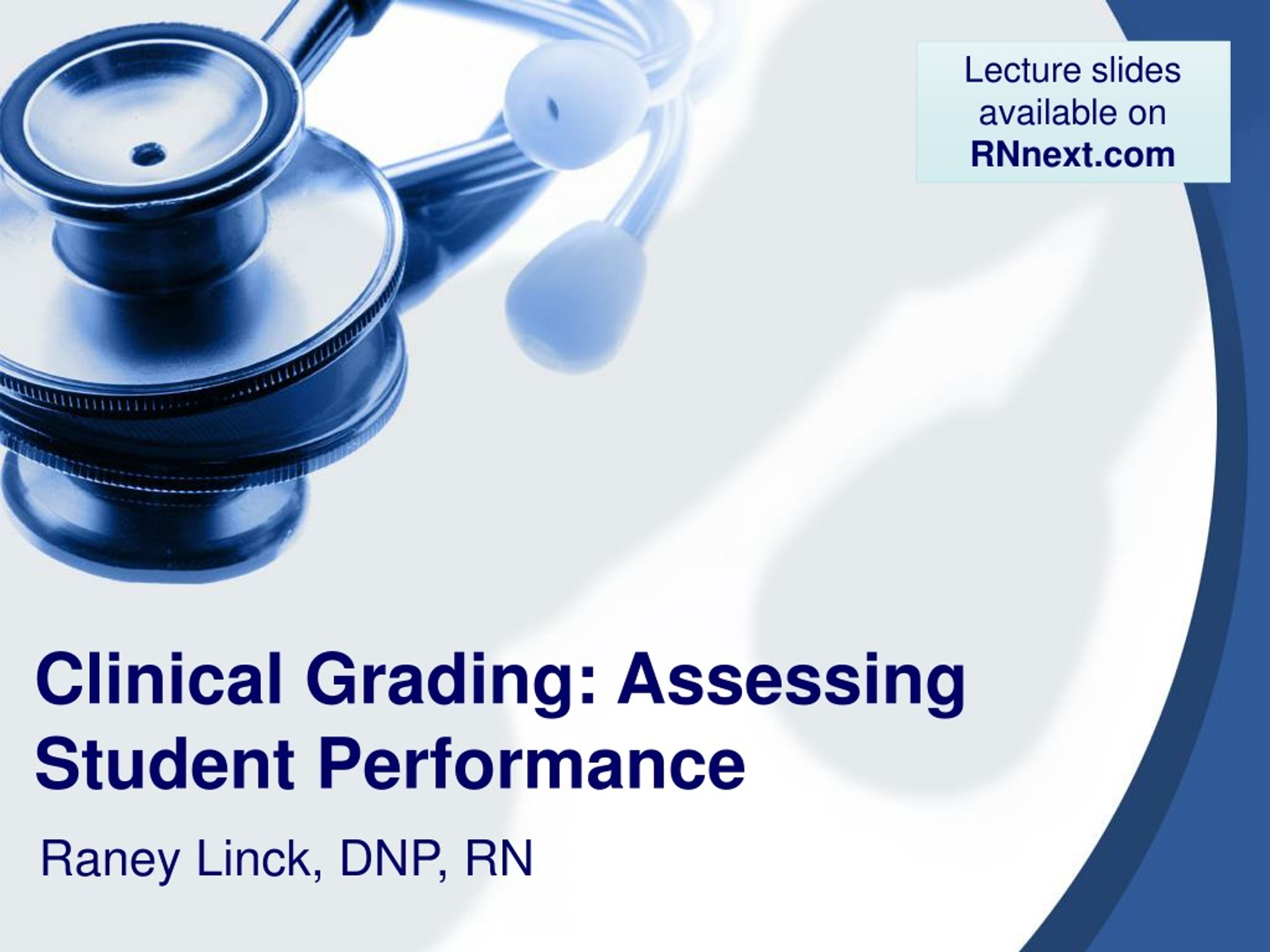 PPT - Clinical Grading: Assessing Student Performance PowerPoint ...