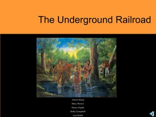 PPT - Traveling the Underground Railroad PowerPoint Presentation, free ...