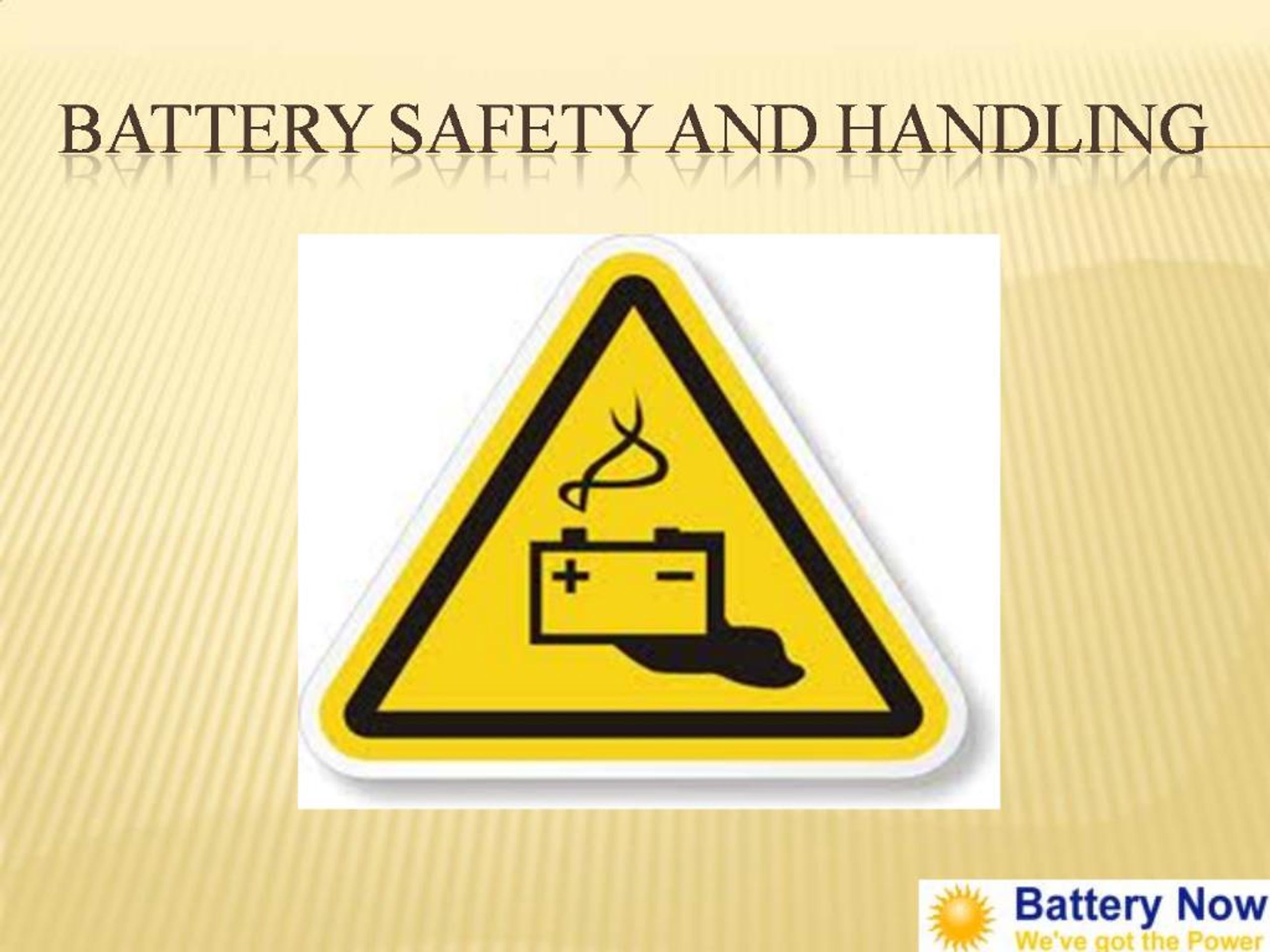 PPT - Battery – Safety and Handling PowerPoint Presentation, free ...