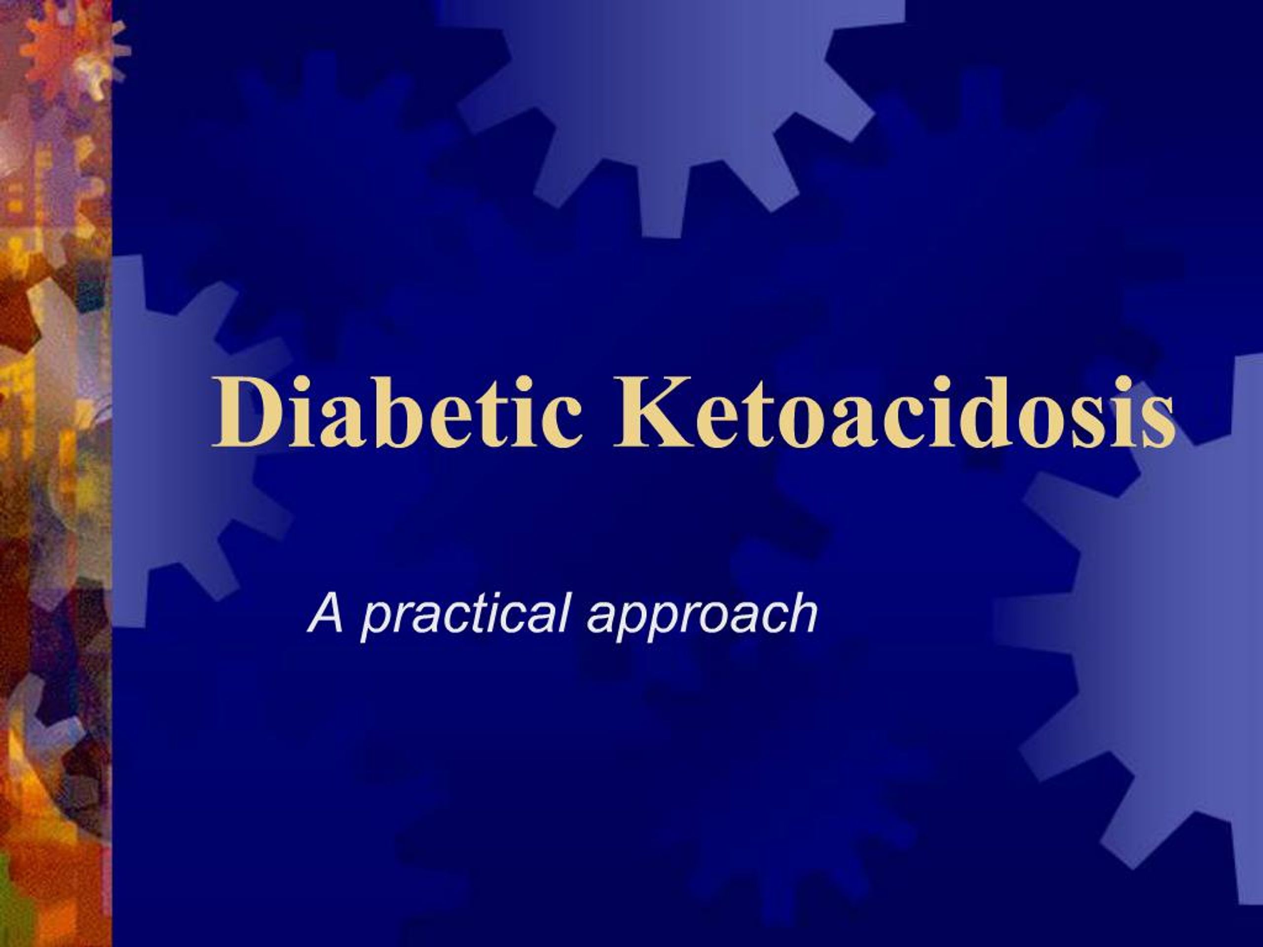 PPT - Diabetic Ketoacidosis PowerPoint Presentation, free download - ID ...
