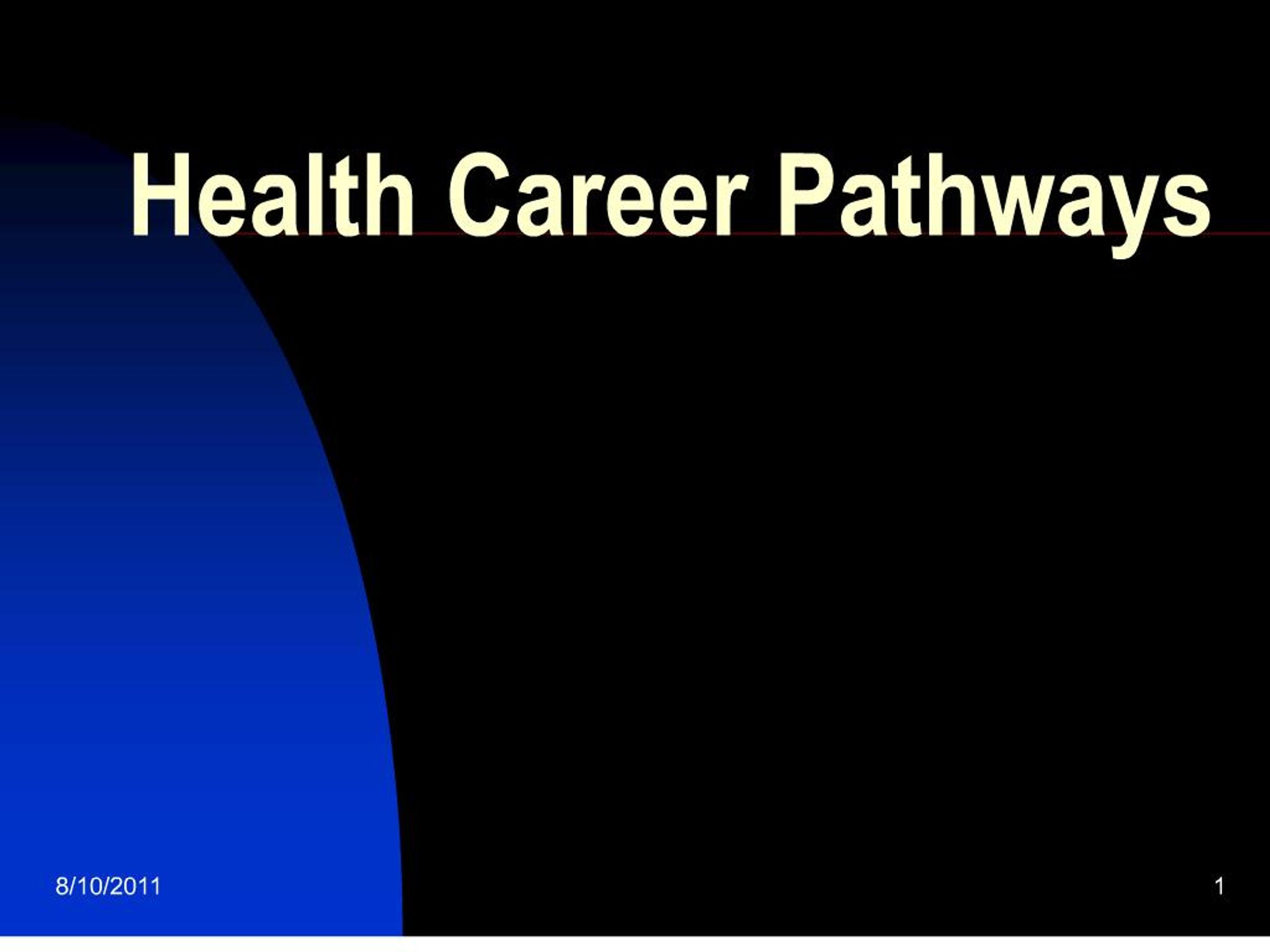 PPT - health career pathways PowerPoint Presentation, free download ...