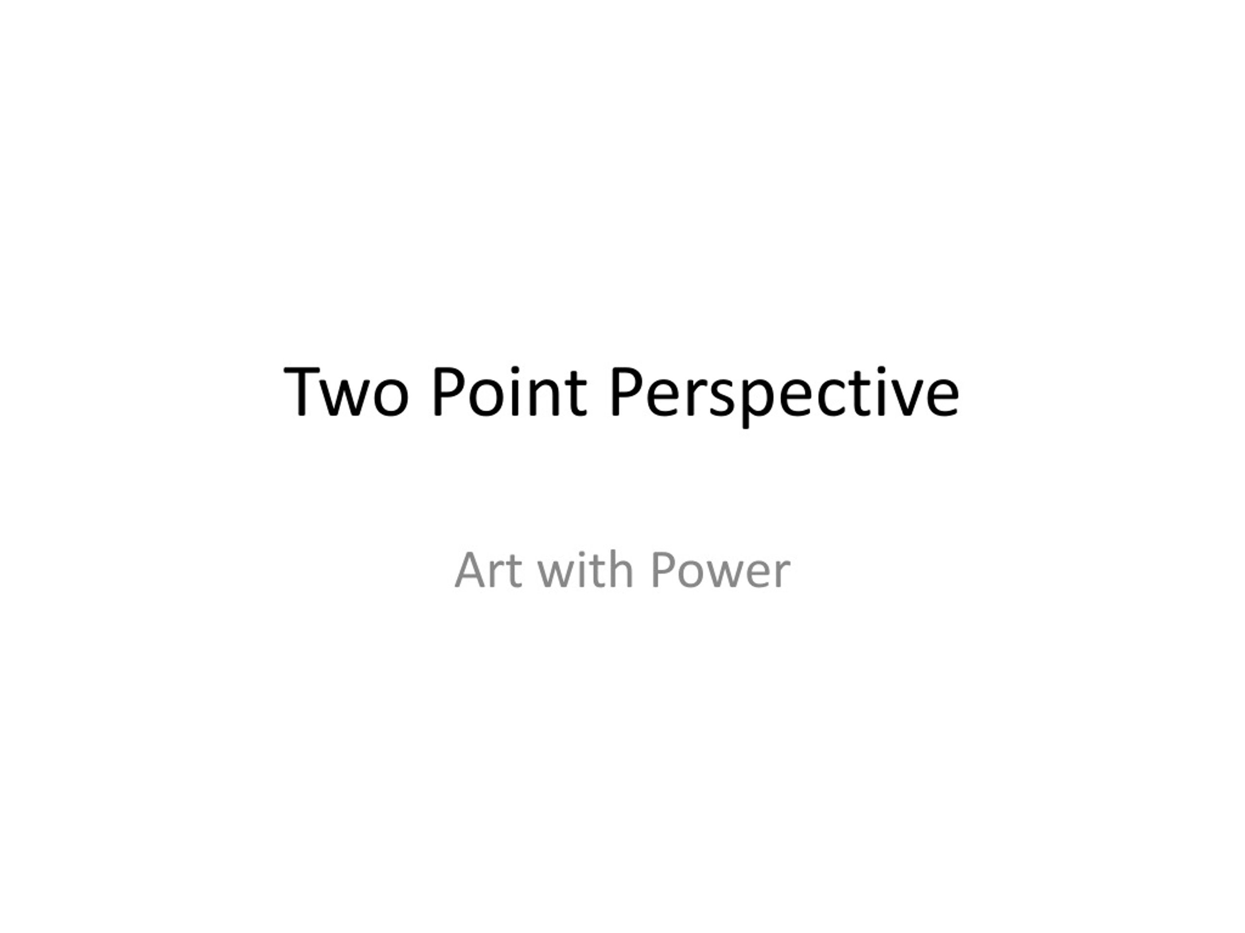 PPT - Two Point Perspective PowerPoint Presentation, free download - ID ...