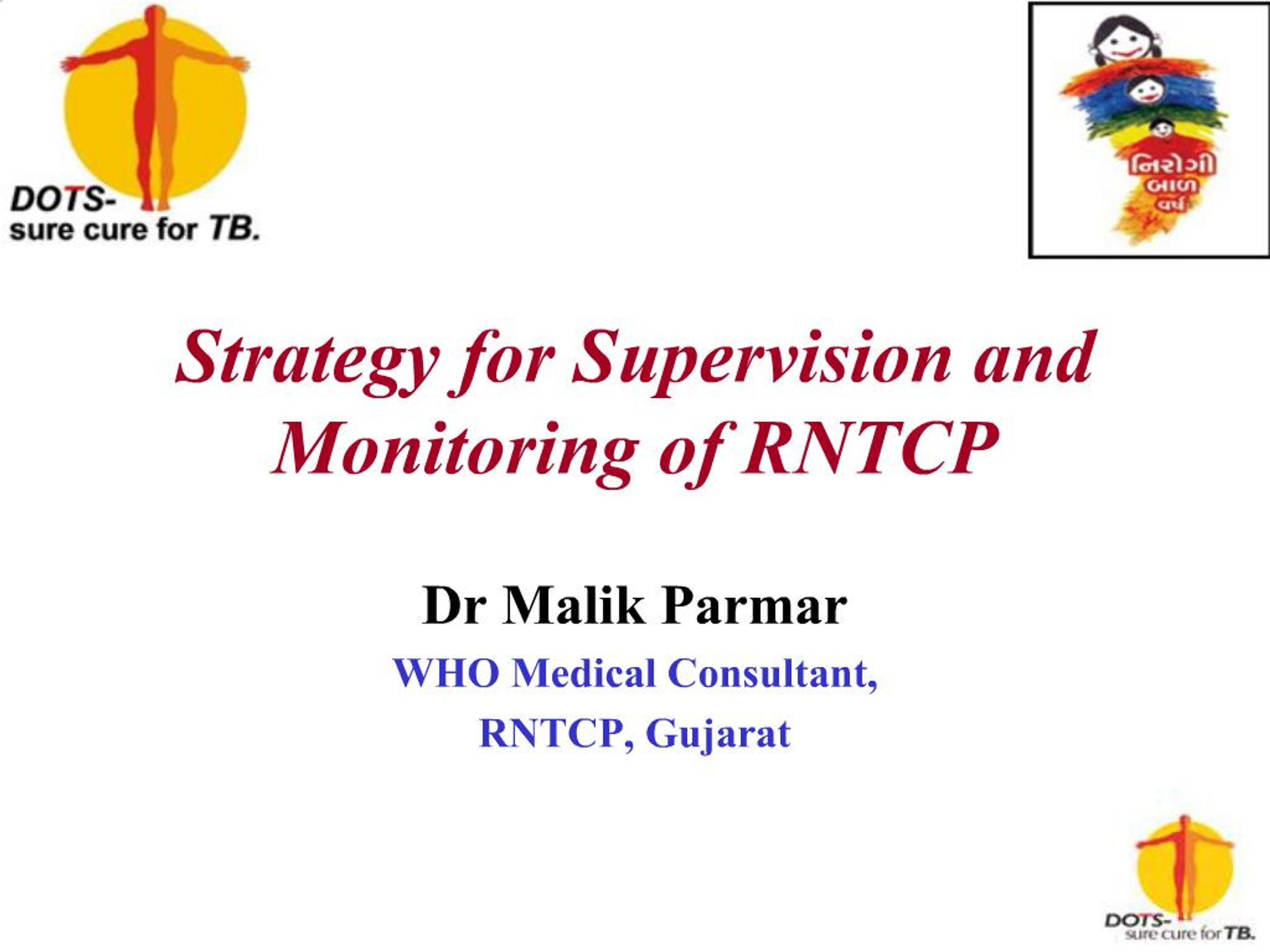 PPT - Strategy for Supervision and Monitoring of RNTCP PowerPoint ...