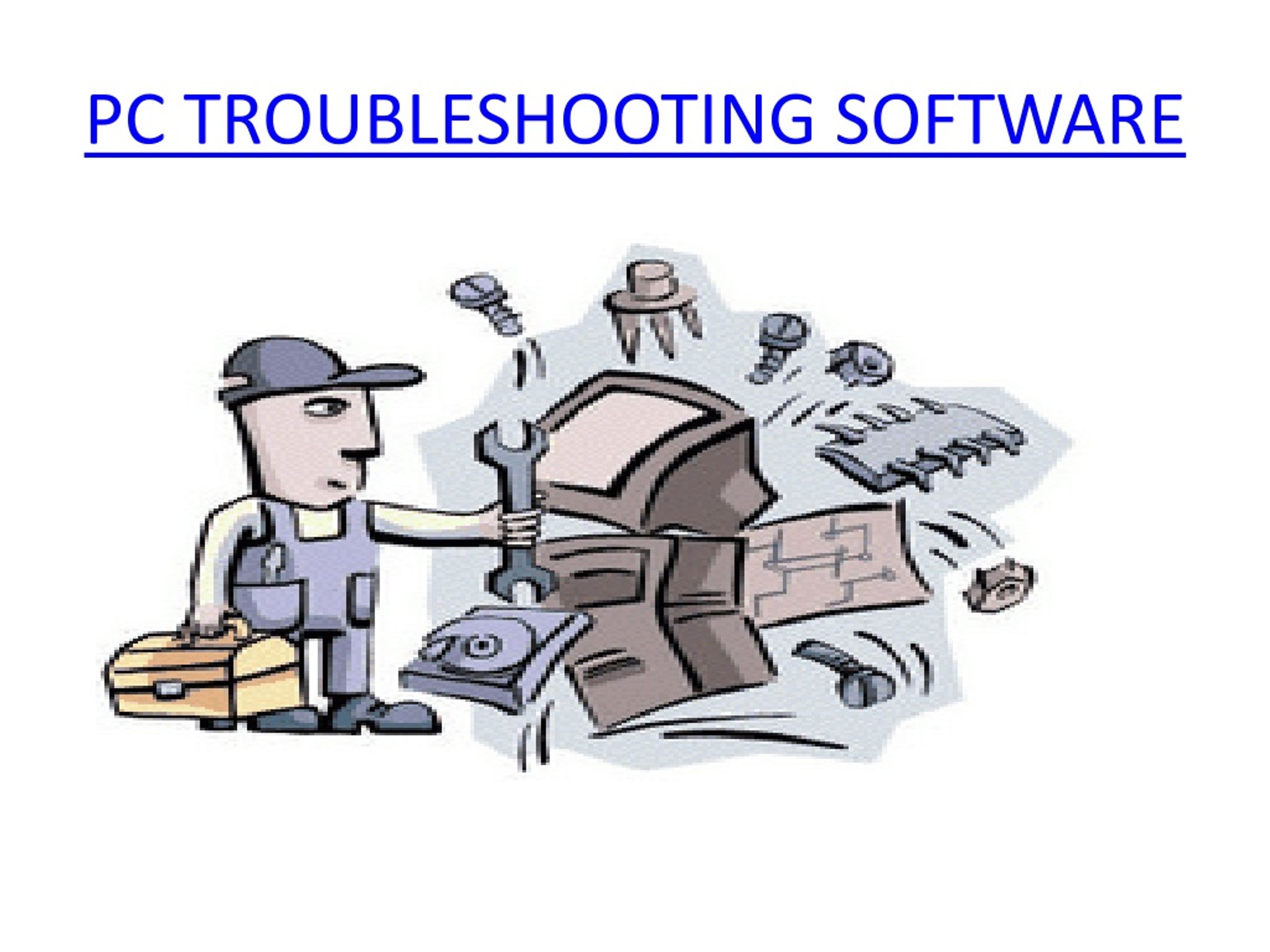 PPT - PC Troubleshooting Software PowerPoint Presentation, free ...