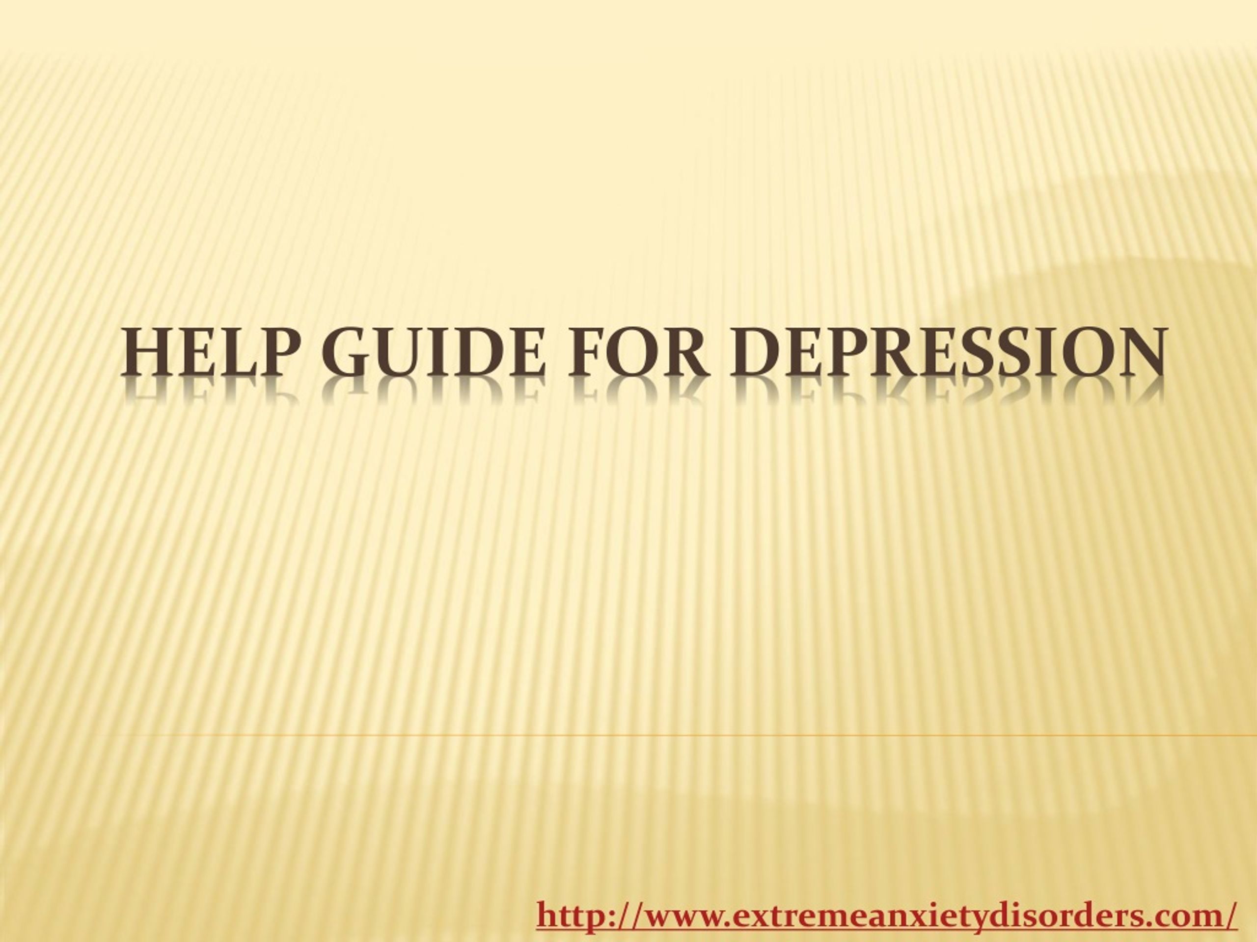 PPT - Help Guide for Depression PowerPoint Presentation, free download ...