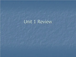 PPT - Unit 1 Review PowerPoint Presentation, free download - ID:1595005