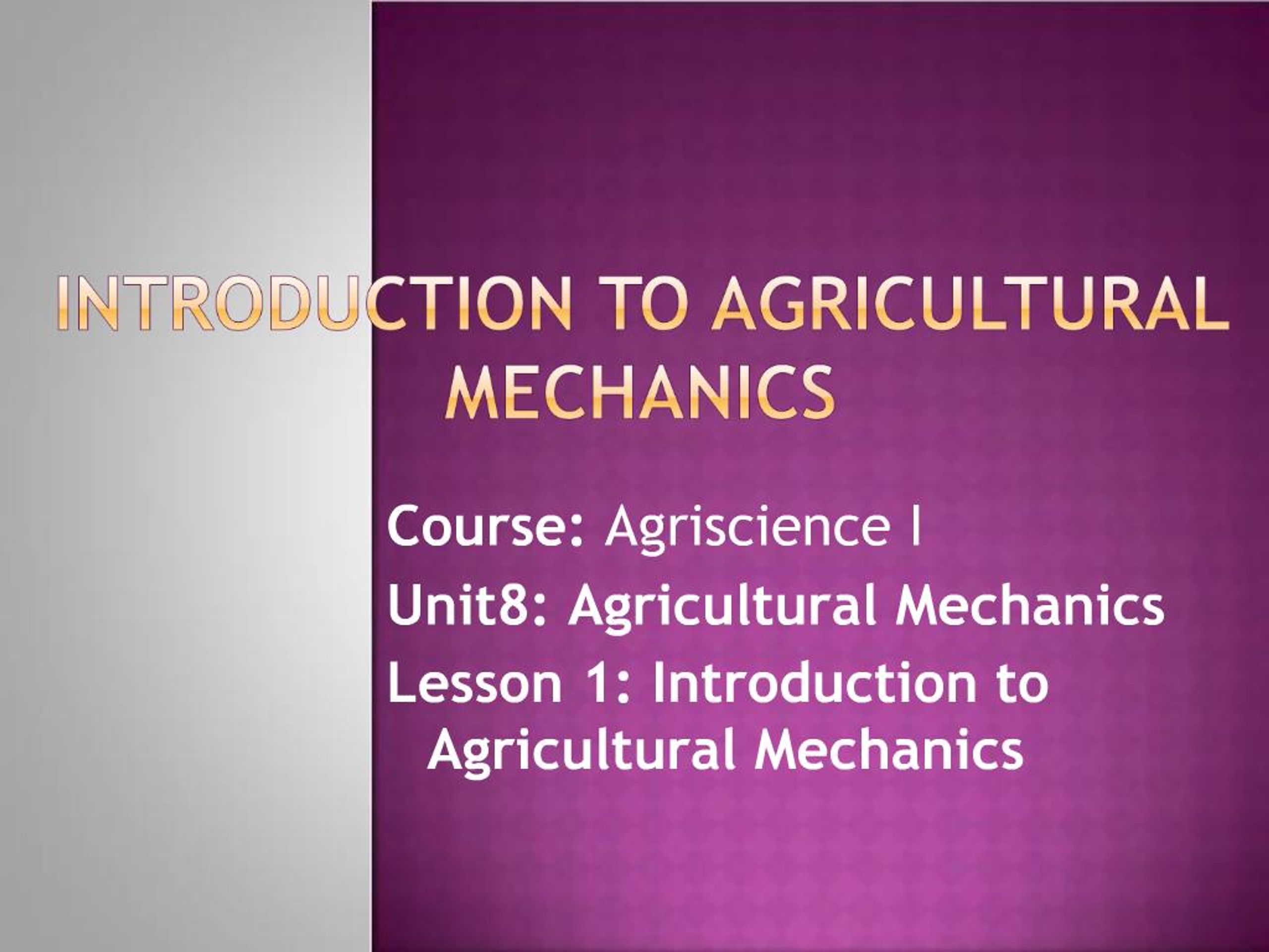 PPT - Introduction to AgRICULTURAL Mechanics PowerPoint Presentation ...
