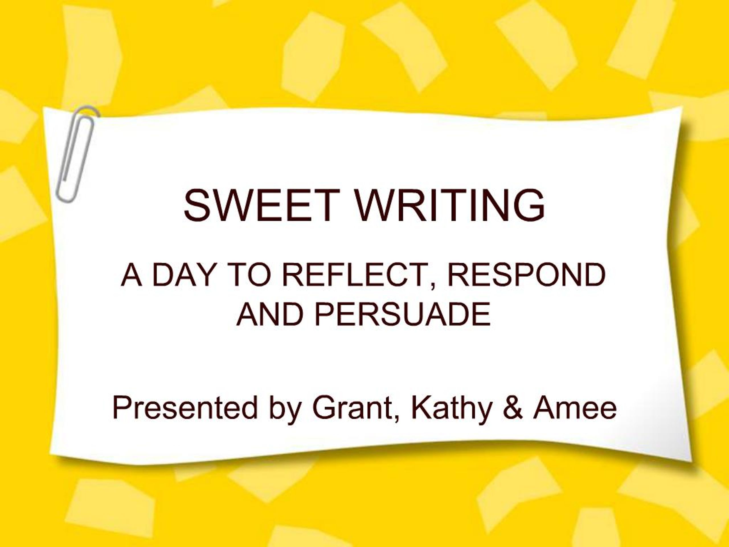 PPT - SWEET WRITING PowerPoint Presentation, free download - ID:1374422