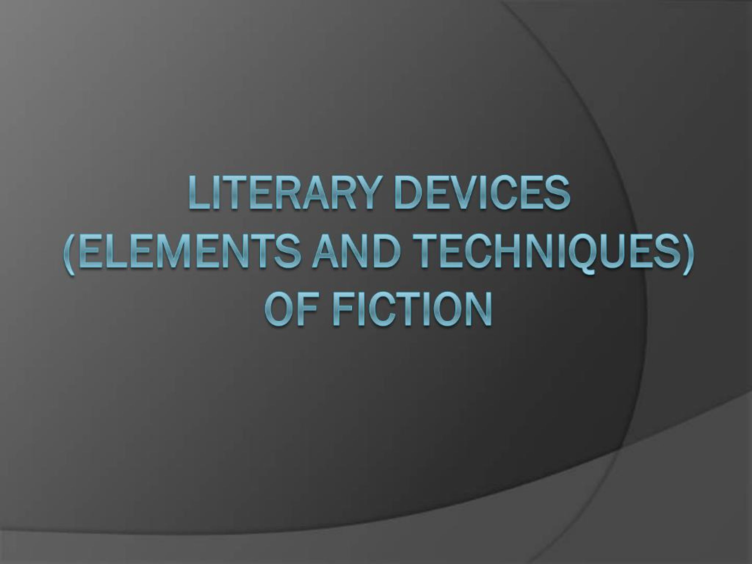 PPT - Literary Devices of Fiction PowerPoint Presentation, free ...