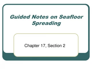 PPT - 17.2 Seafloor Spreading PowerPoint Presentation, free download ...