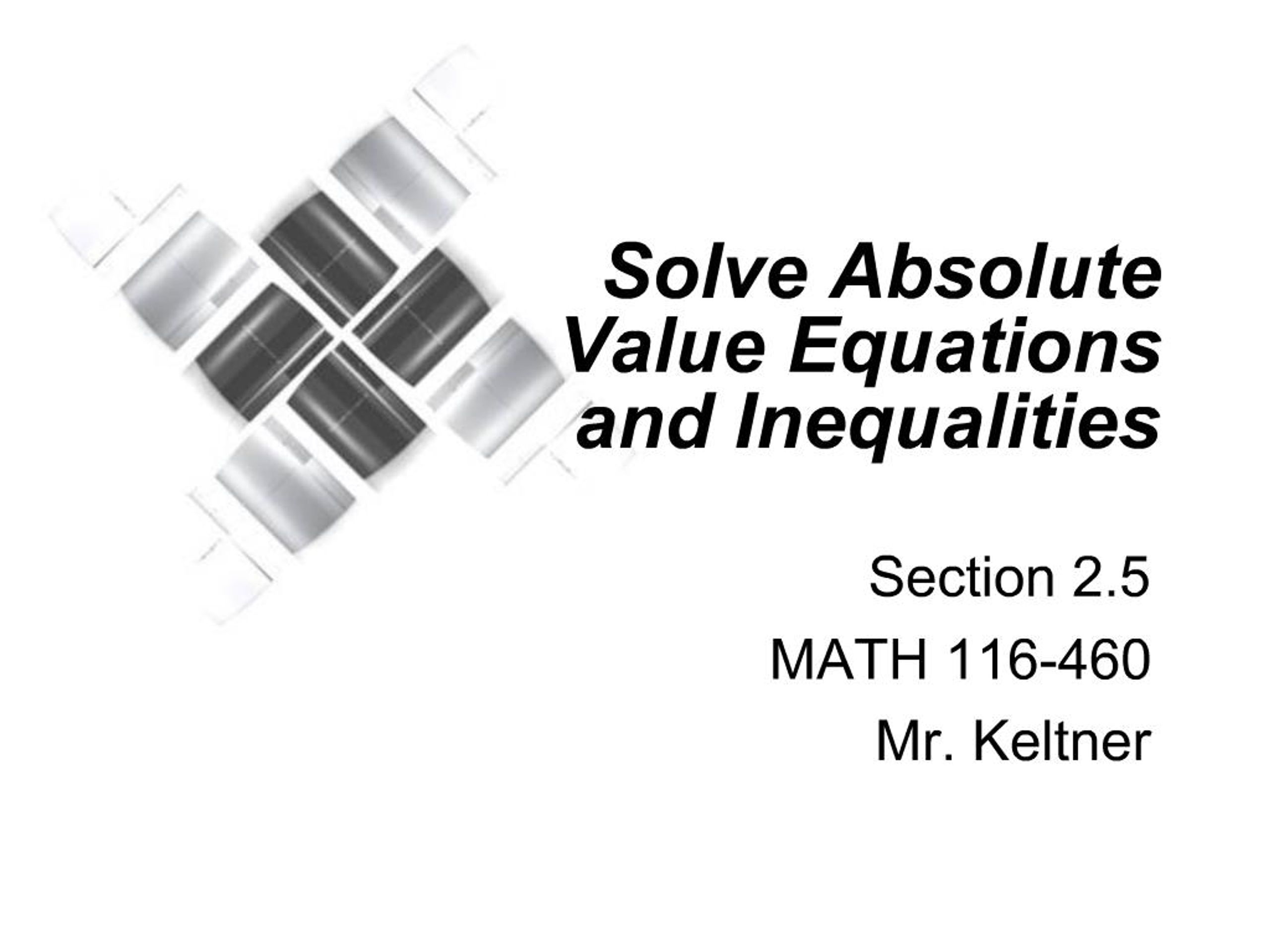 PPT - Mastering Absolute Value Equations and Inequalities: A ...
