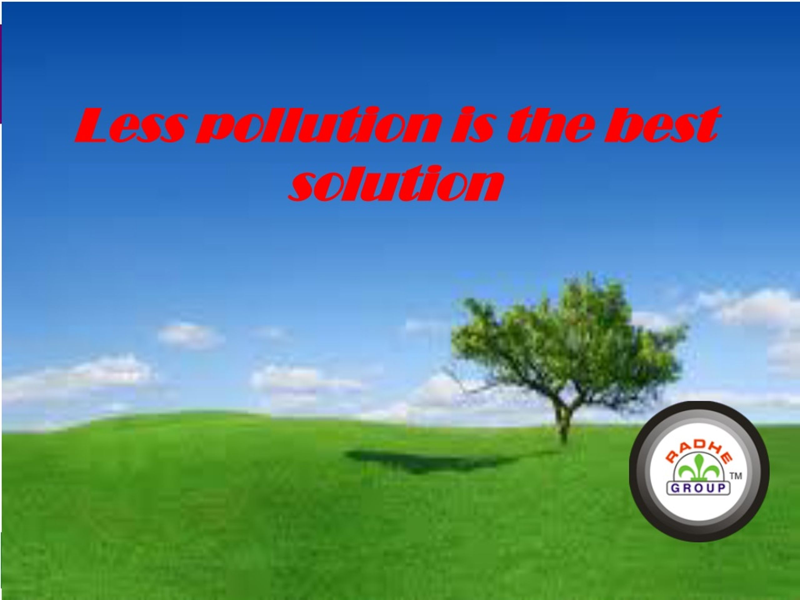 PPT - Less Pollution Is The Best Solution PowerPoint Presentation, free ...