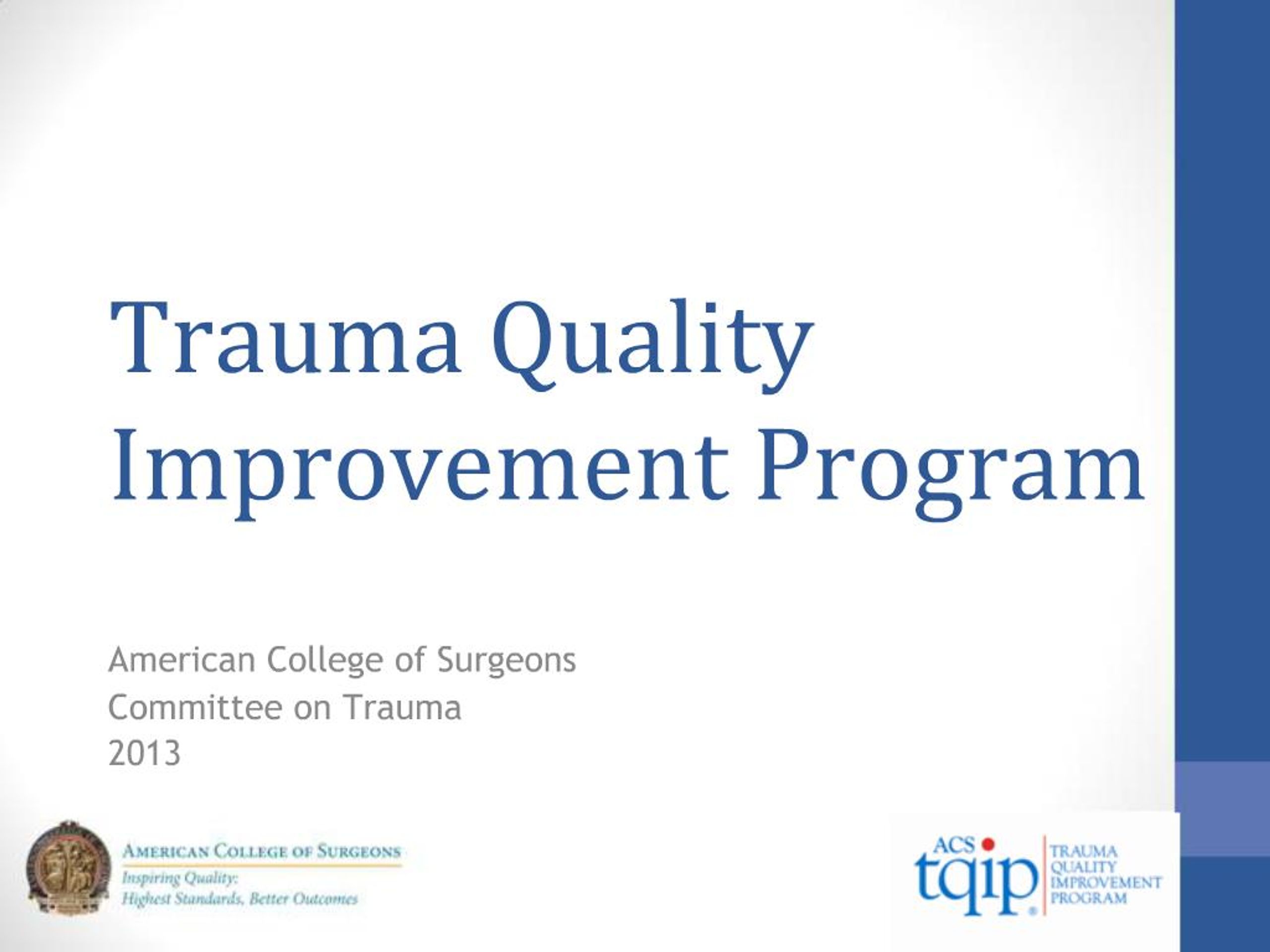 PPT - Trauma Quality Improvement Program PowerPoint Presentation, free ...