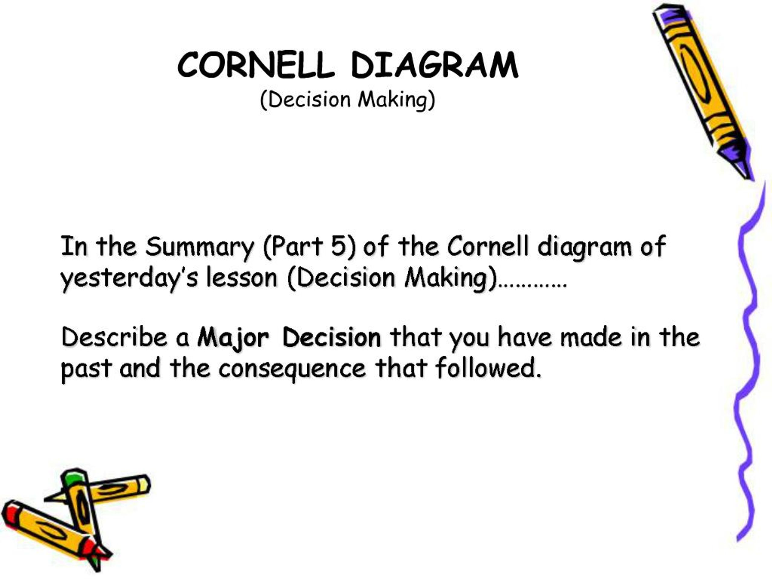 PPT - CORNELL DIAGRAM Decision Making PowerPoint Presentation, free ...