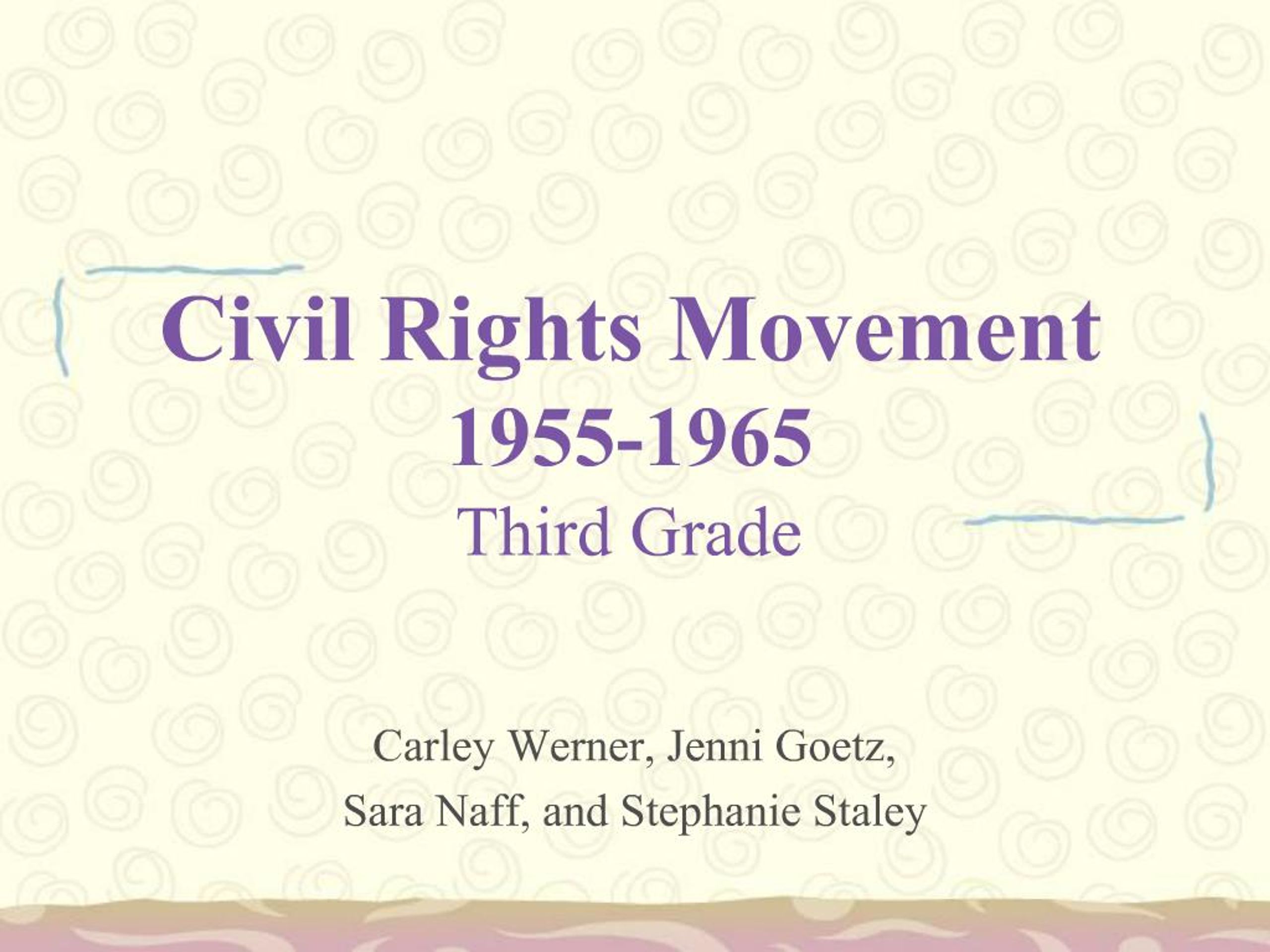 PPT - Civil Rights Movement 1955-1965 Third Grade PowerPoint ...