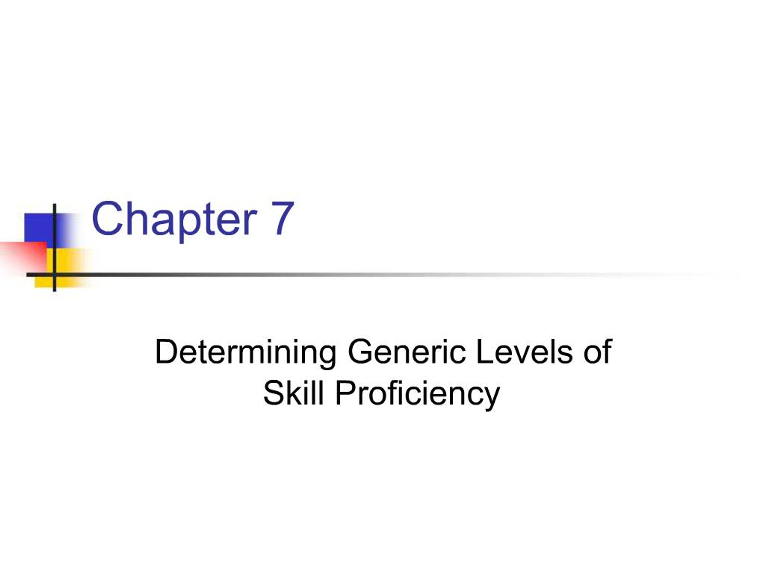 PPT - Determining Generic Levels of Skill Proficiency PowerPoint ...