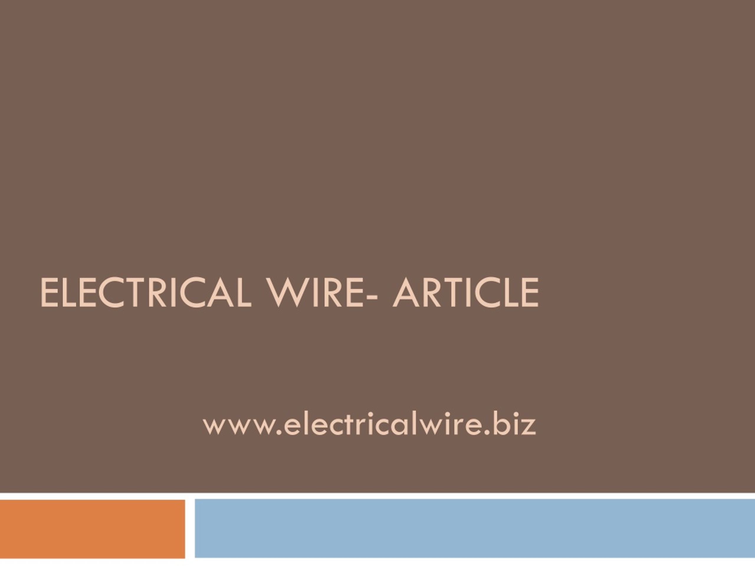 PPT - Electrical Wire PowerPoint Presentation, free download - ID:1395654
