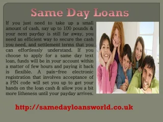 PPT - Same Day Loans- Approval Of Immediate Loan In A Day Itself ...