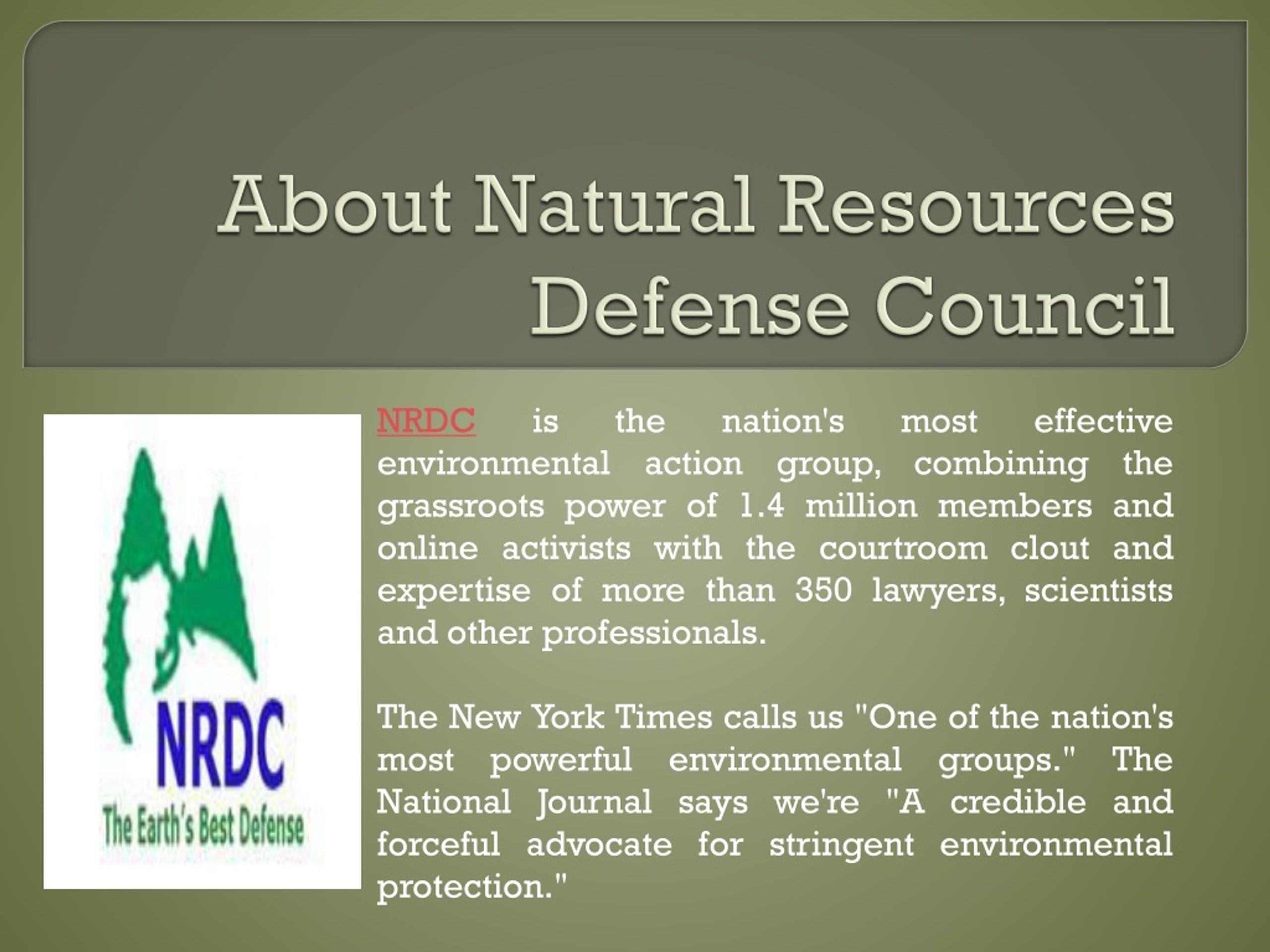 PPT - About Natural Resources Defense Council PowerPoint Presentation ...