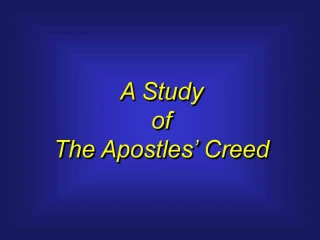 PPT - THE APOSTLES’ CREED PowerPoint Presentation, free download - ID ...