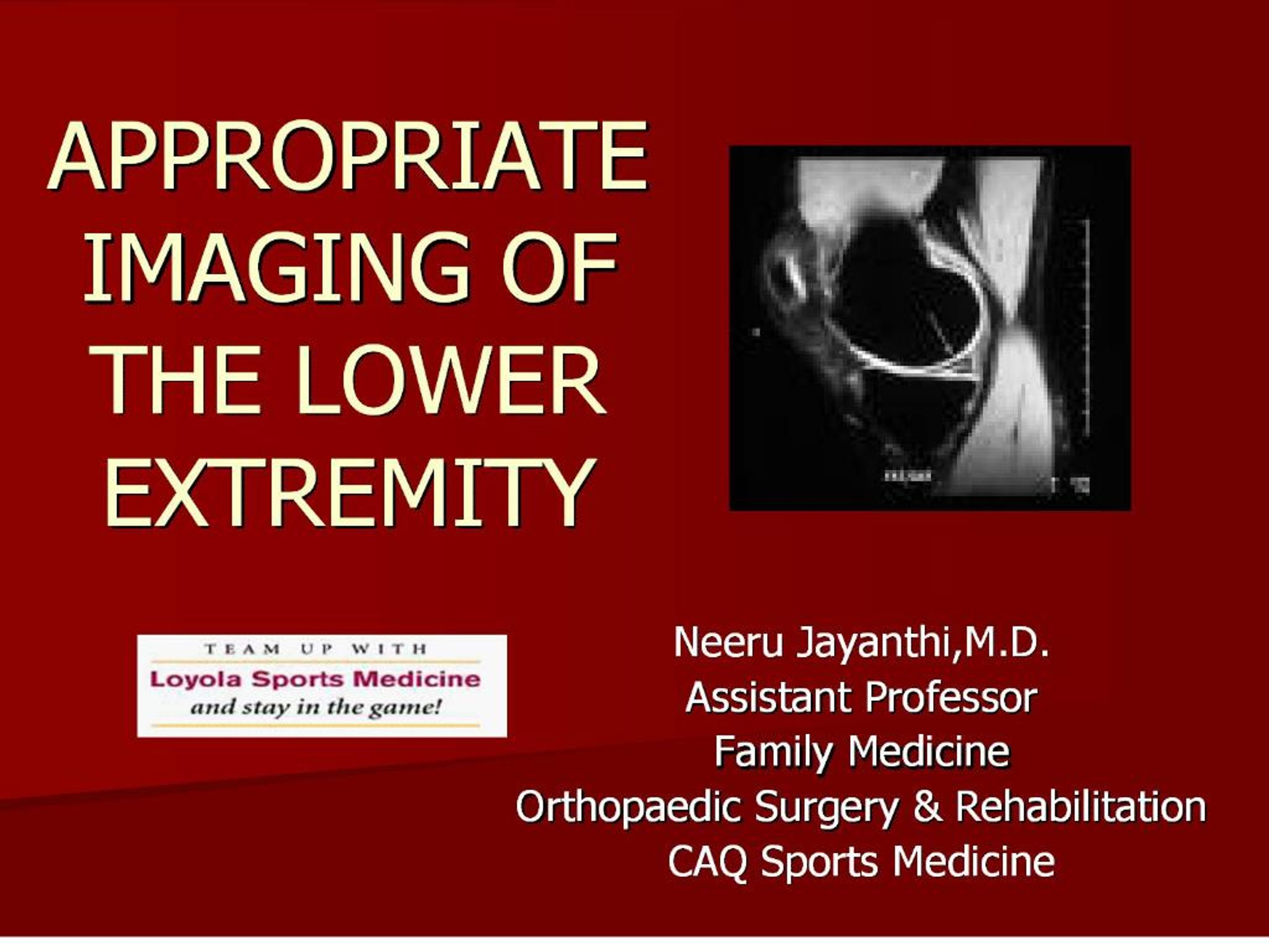 PPT - appropriate imaging of the lower extremity PowerPoint ...