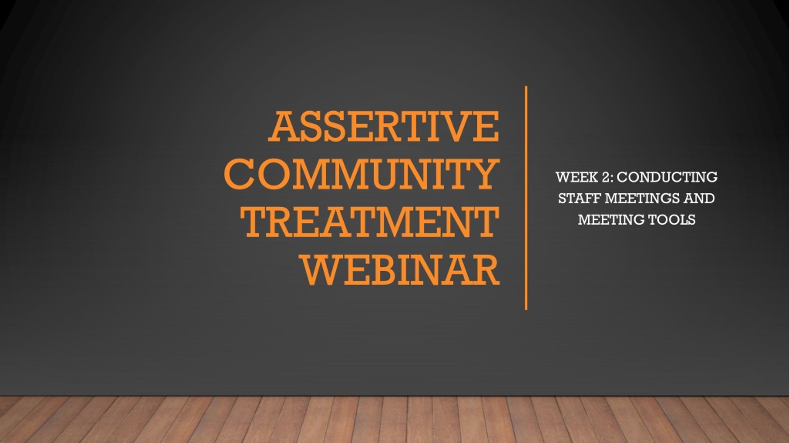 PPT - Assertive Community Treatment Webinar PowerPoint Presentation ...