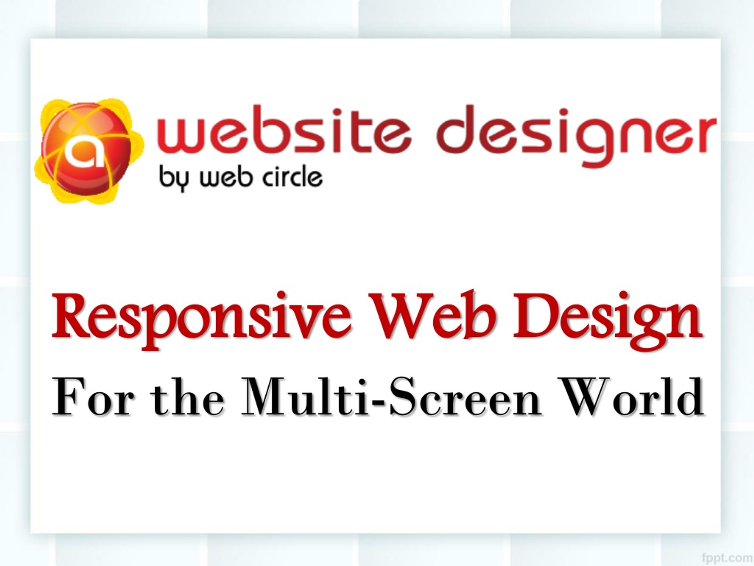PPT - Responsive Web Design - For the Multi-Screen World PowerPoint ...