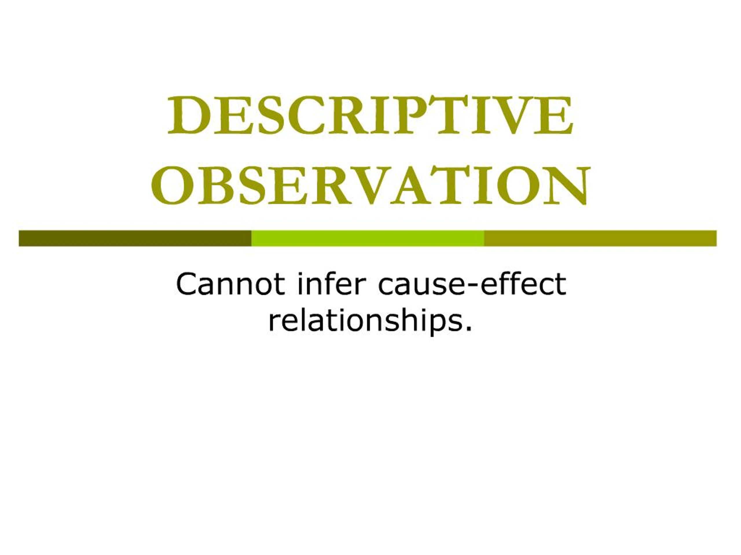 PPT - descriptive observation PowerPoint Presentation, free download ...