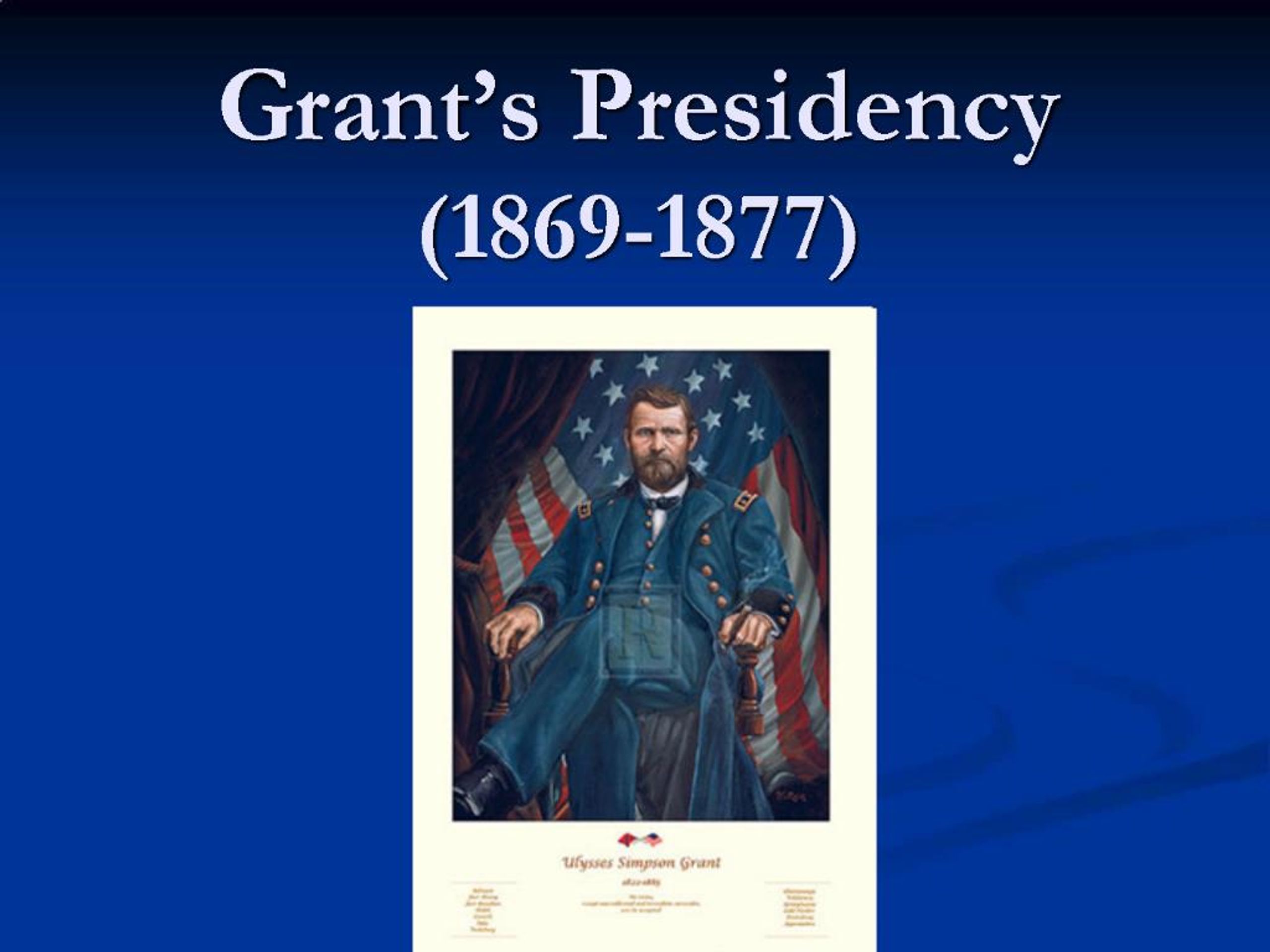 PPT - Grant s Presidency 1869-1877 PowerPoint Presentation, free ...