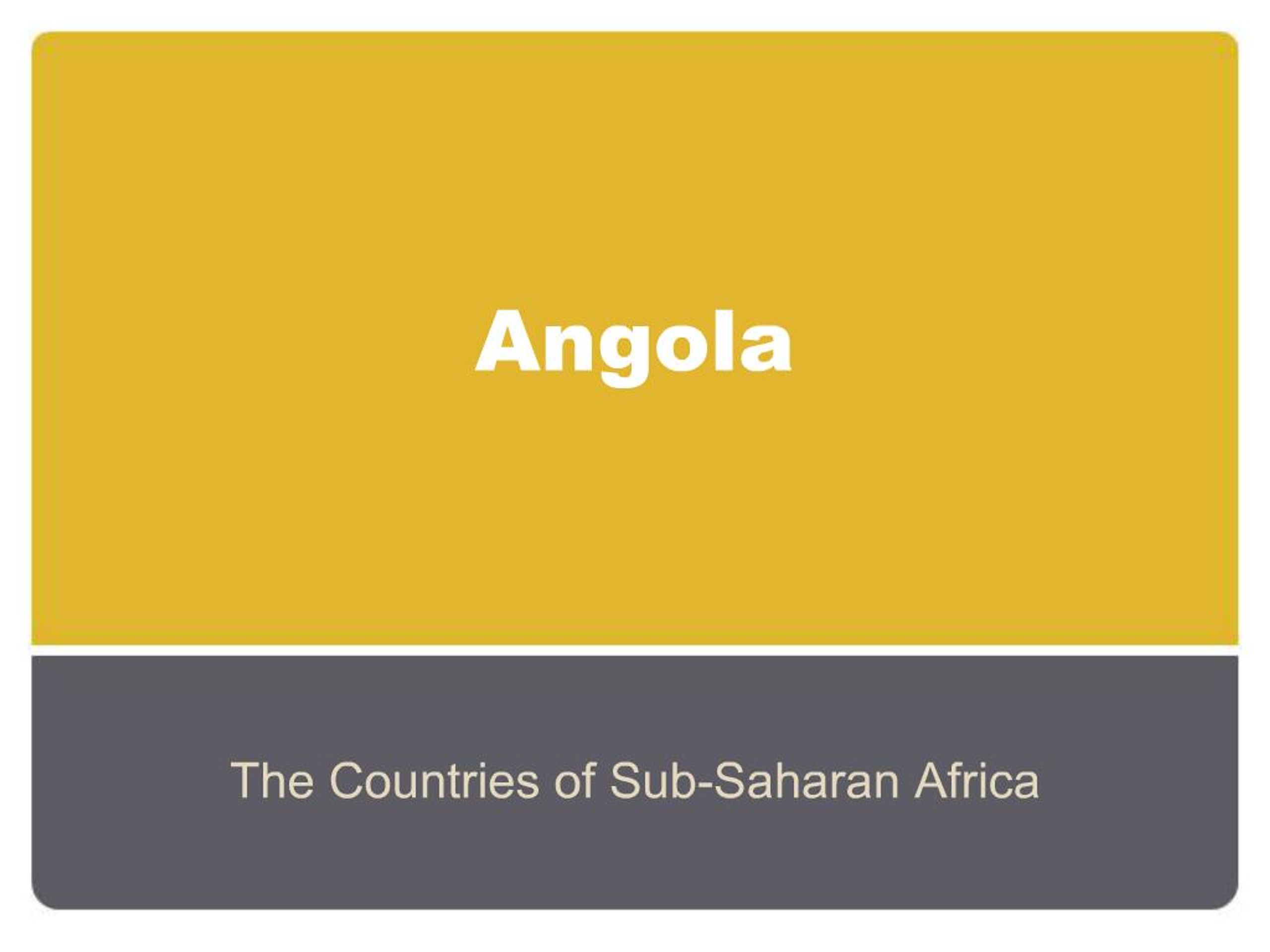 PPT - Angola PowerPoint Presentation, free download - ID:1425259