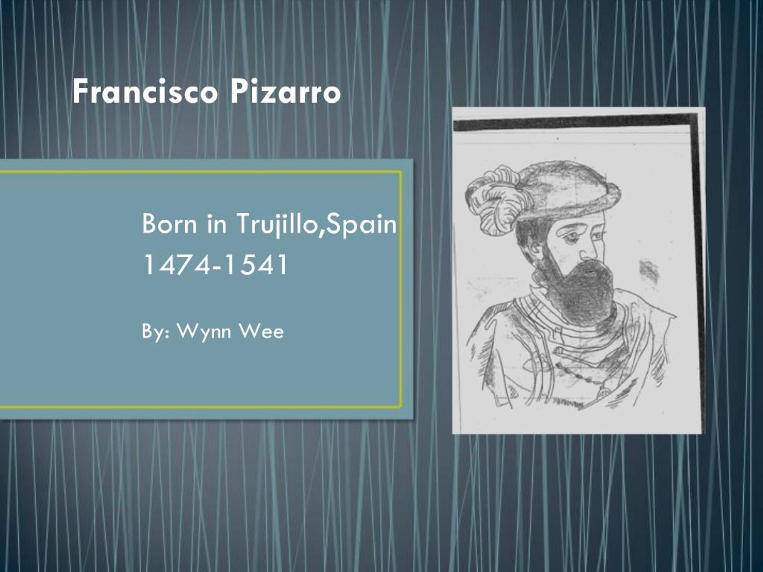 PPT - Francisco Pizarro PowerPoint Presentation, free download - ID:1425703