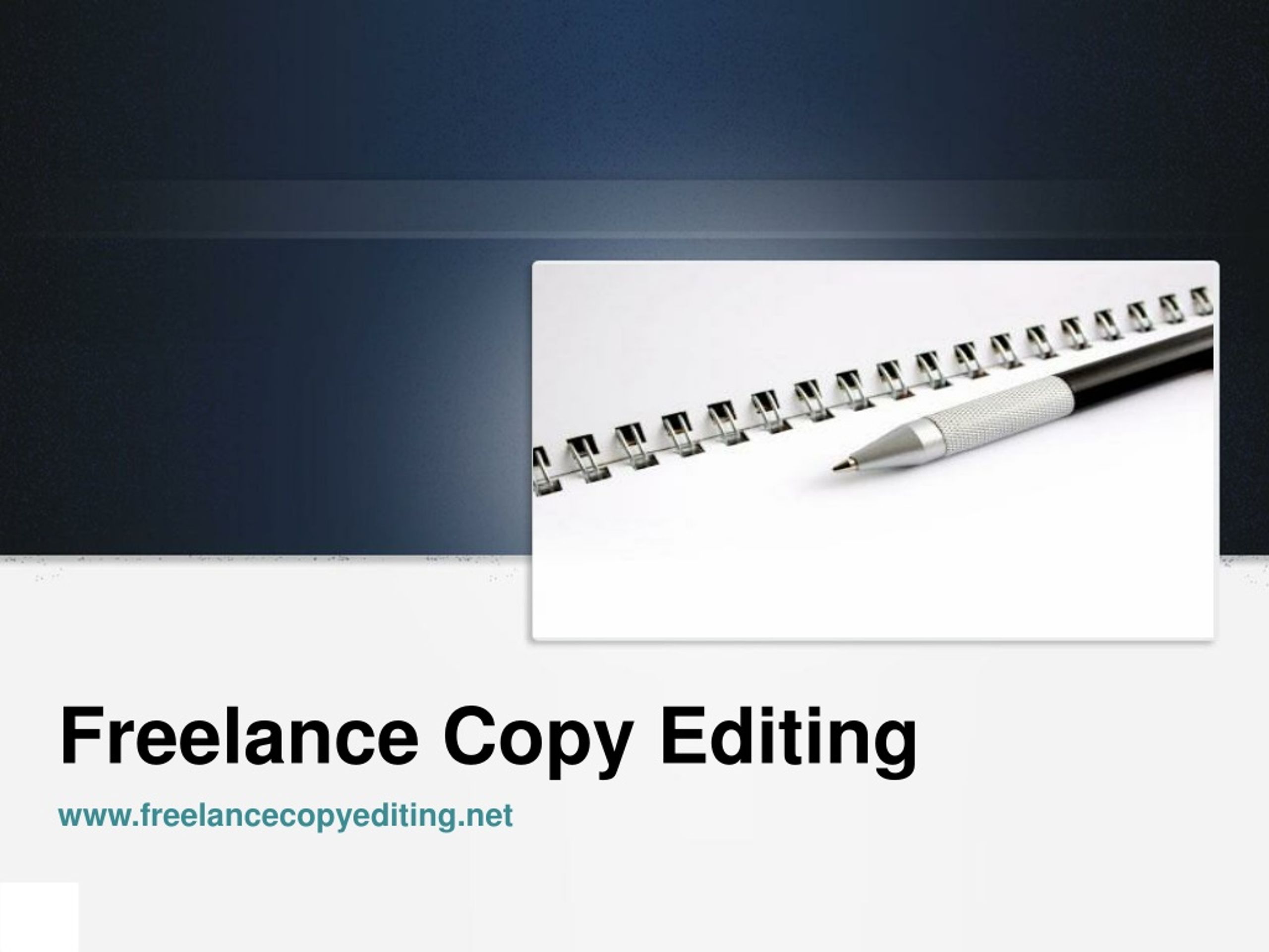 PPT - freelance copy editing PowerPoint Presentation, free download ...