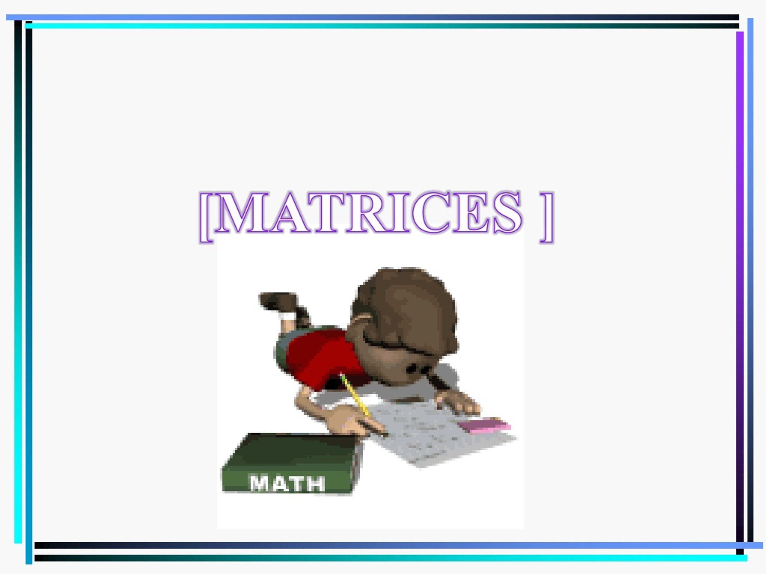 PPT - [MATRICES ] PowerPoint Presentation, free download - ID:144276