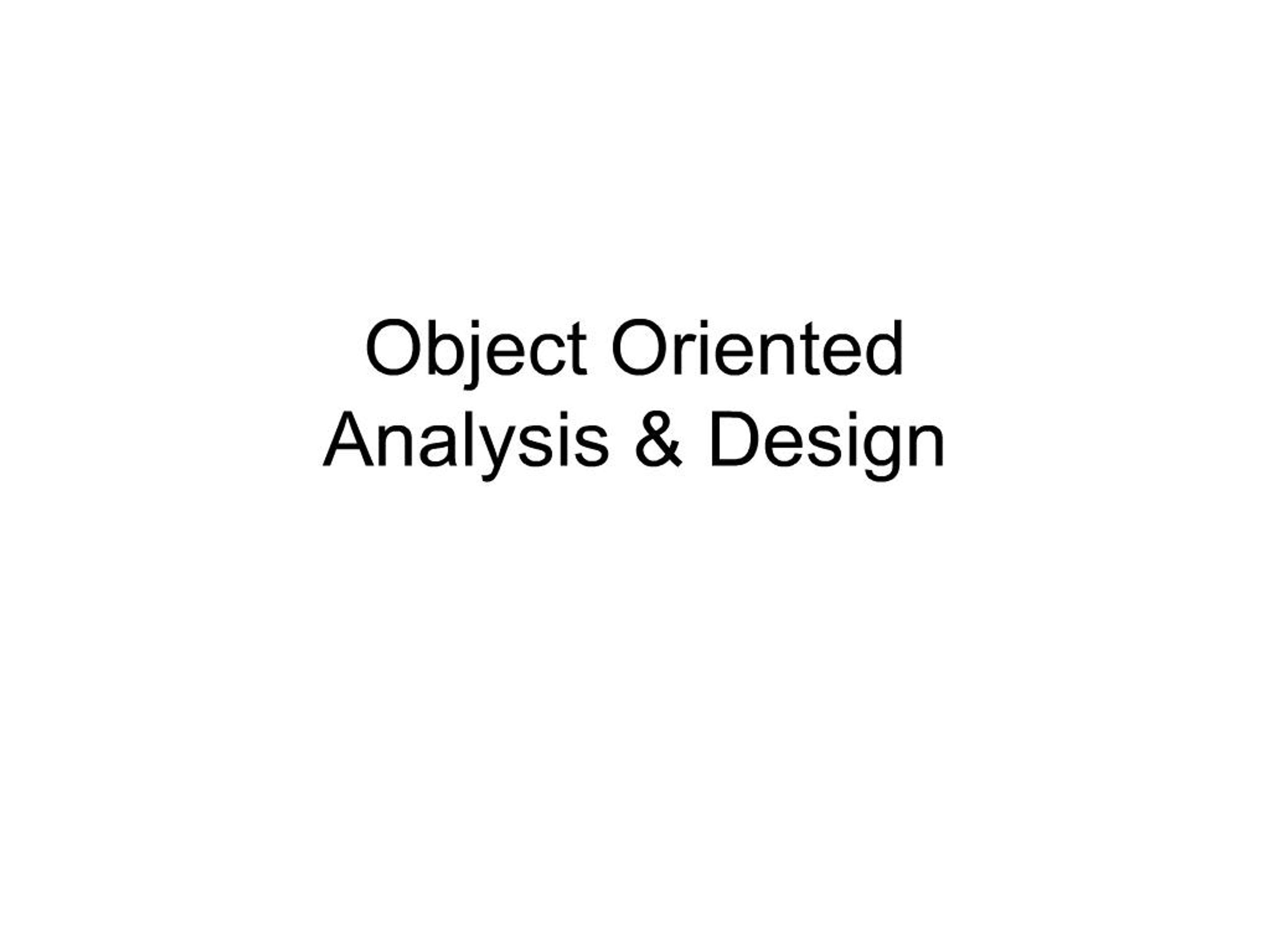 PPT - object oriented analysis design PowerPoint Presentation, free download - ID:144842